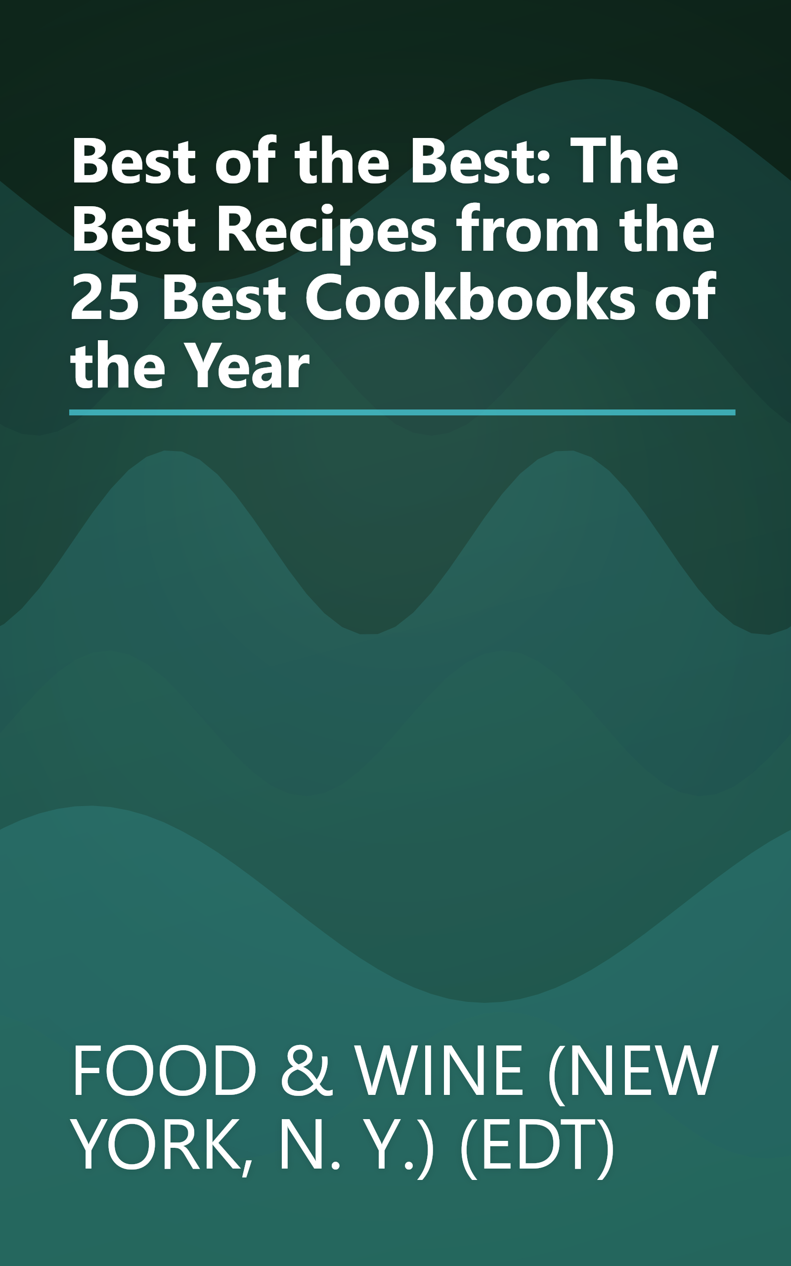 Best of the Best: The Best Recipes from the 25 Best Cookbooks of the Year book cover
