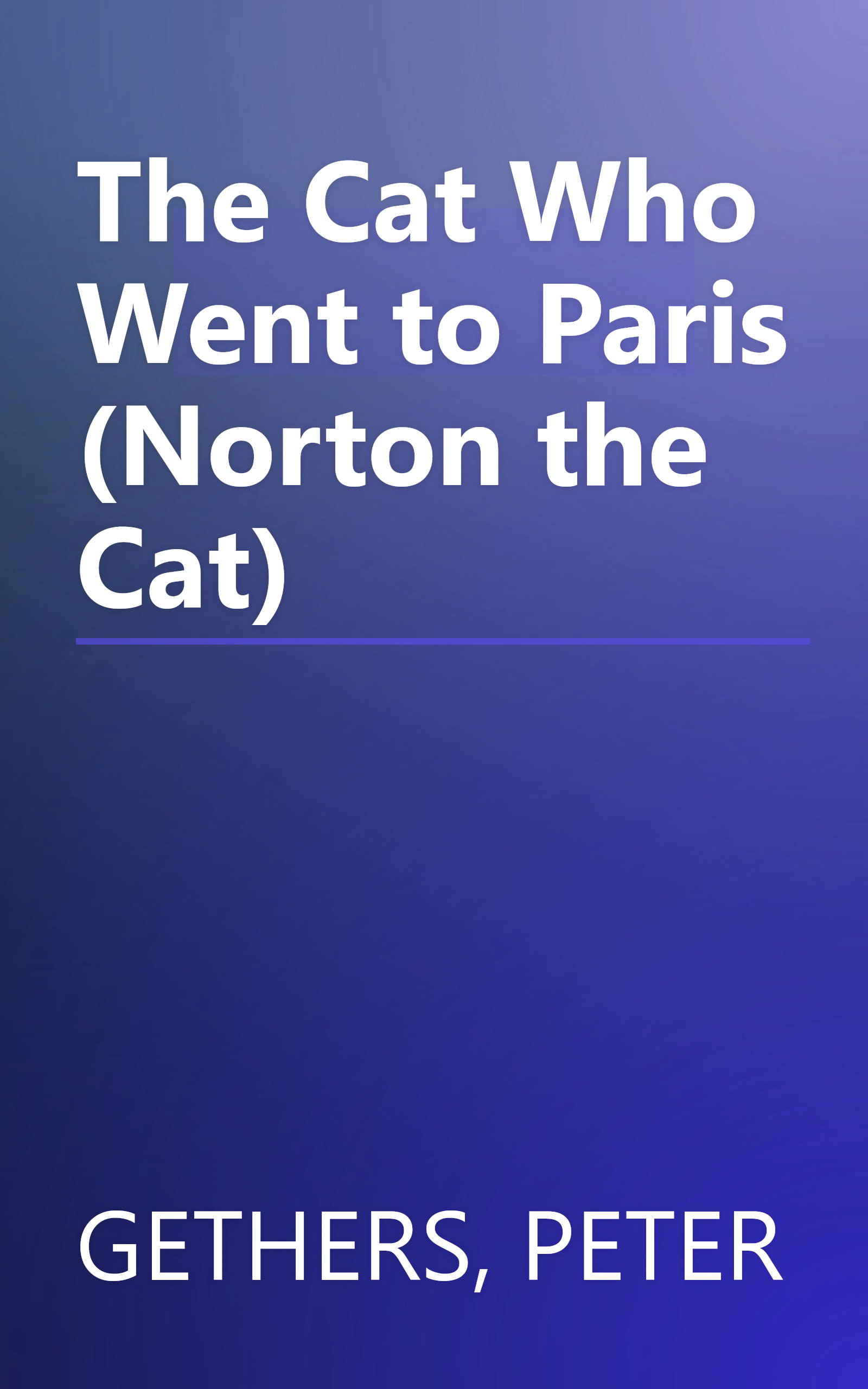 The Cat Who Went to Paris (Norton the Cat) book cover