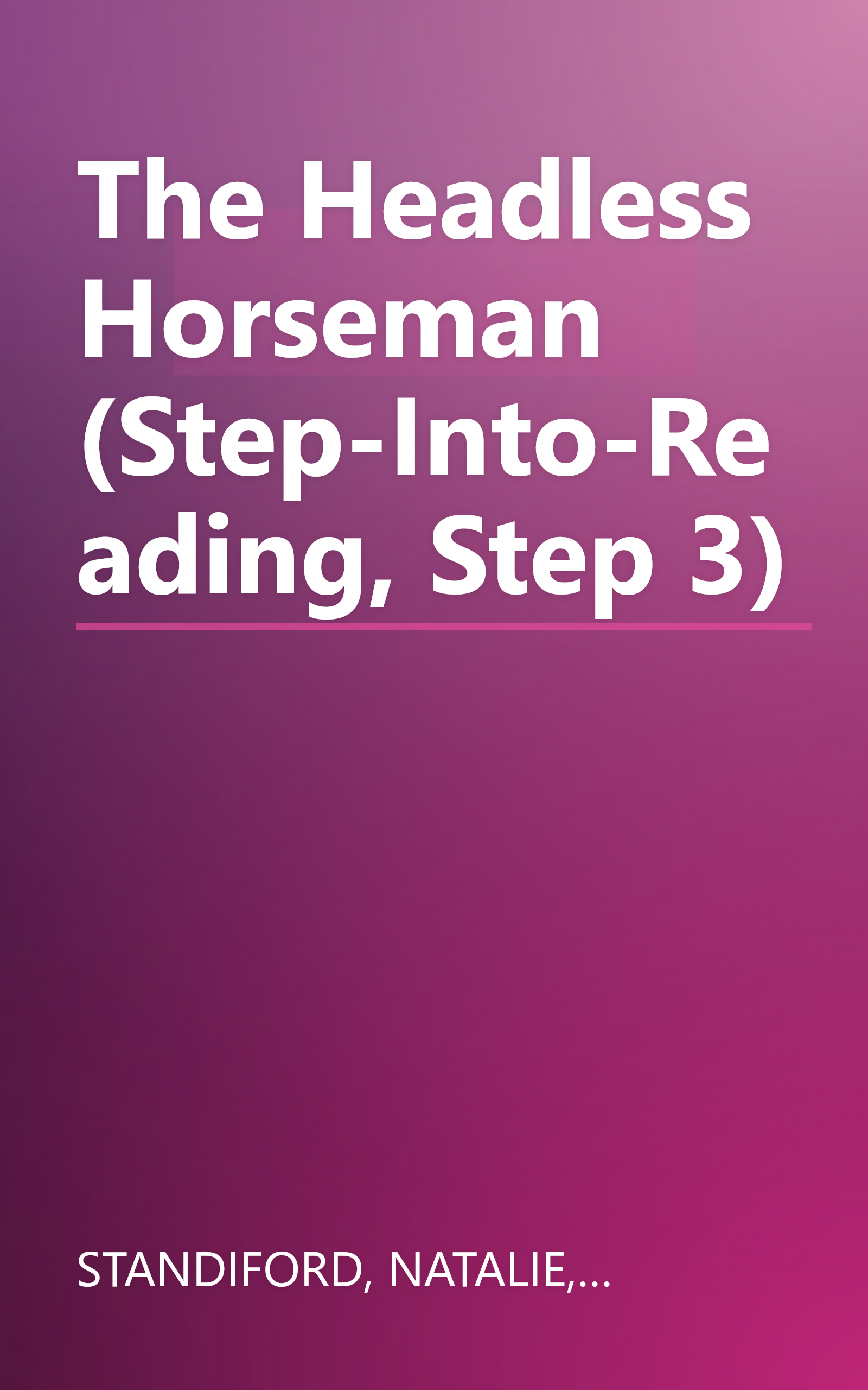 The Headless Horseman (Step-Into-Reading, Step 3) book cover