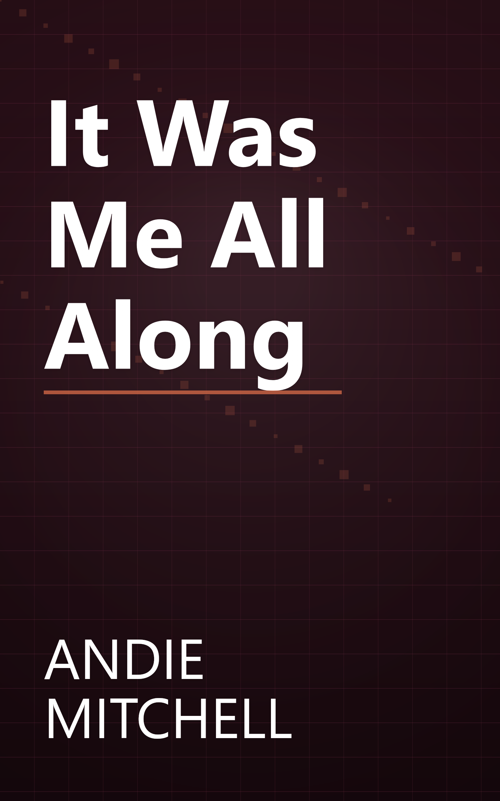 It Was Me All Along book cover