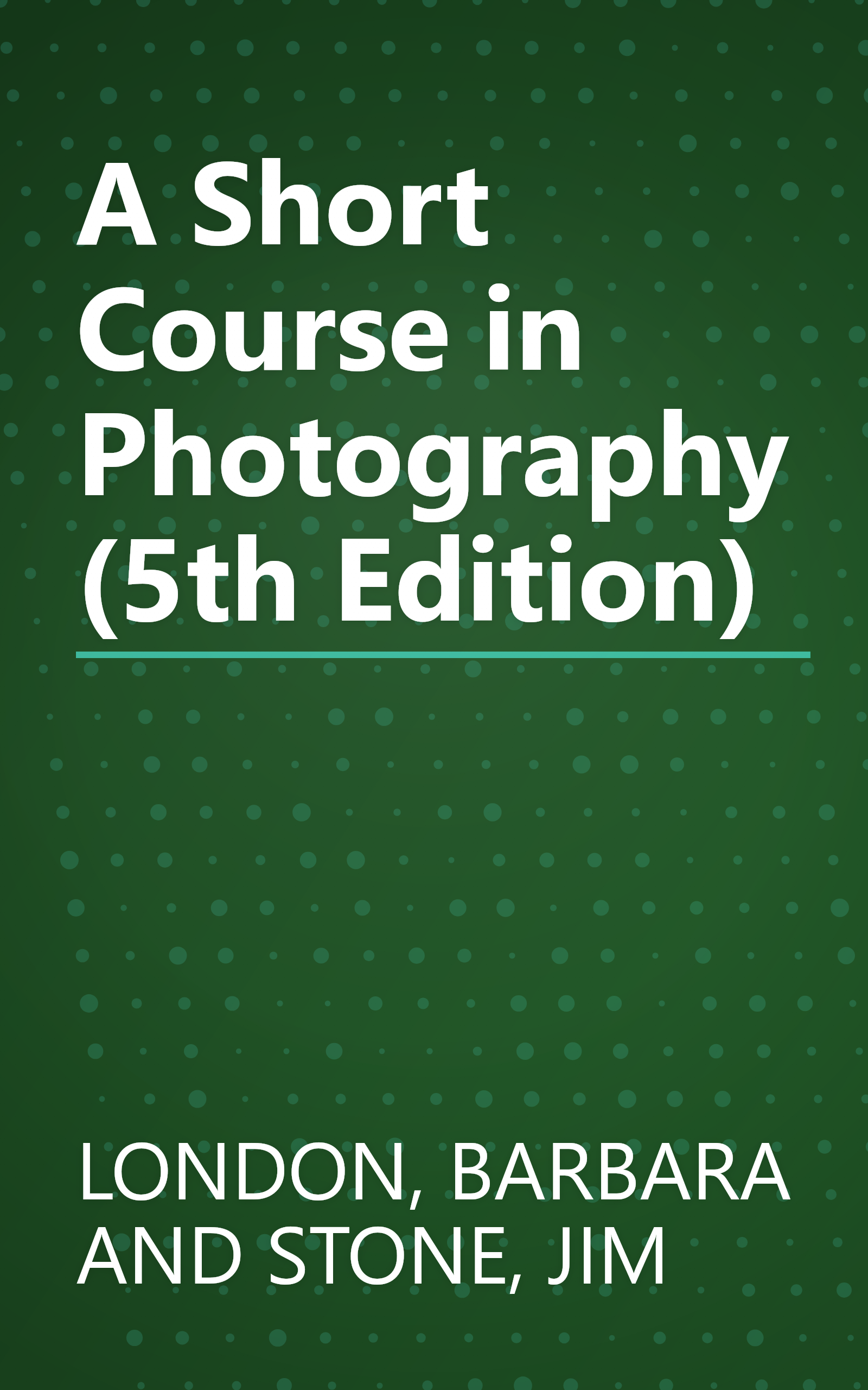 A Short Course in Photography (5th Edition) book cover