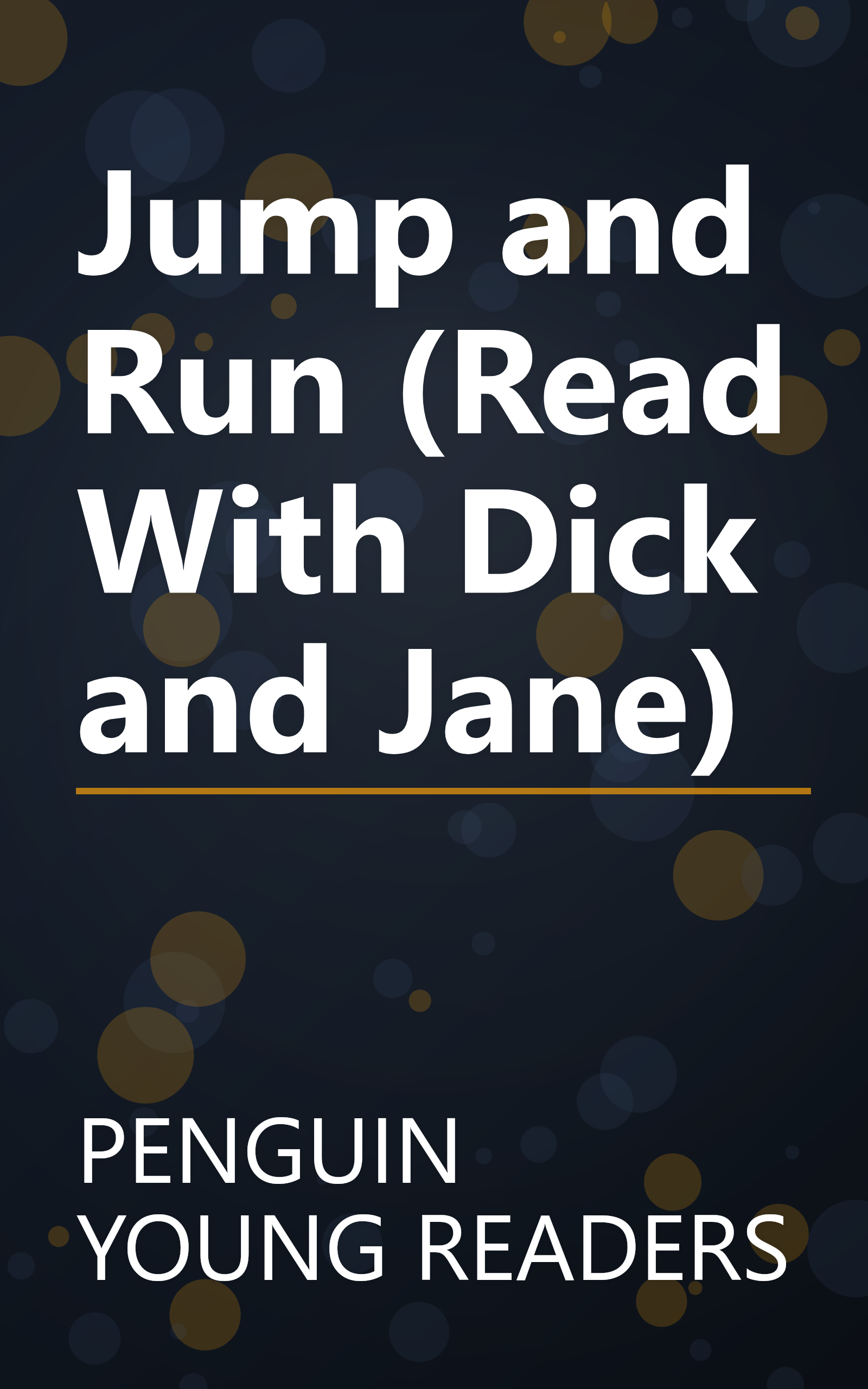 Jump and Run (Read With Dick and Jane) book cover