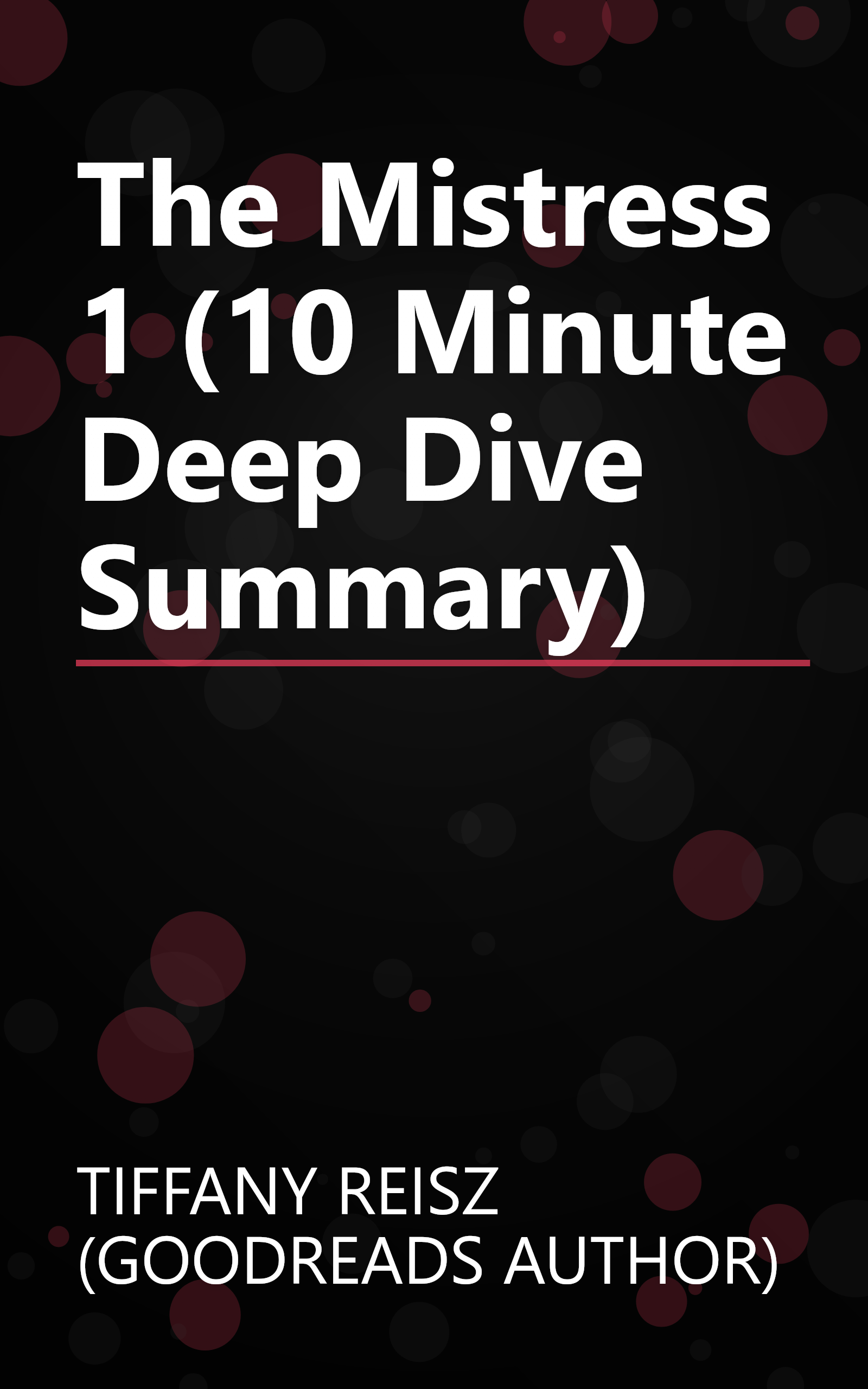The Mistress 1 (10 Minute   Deep Dive Summary) book cover