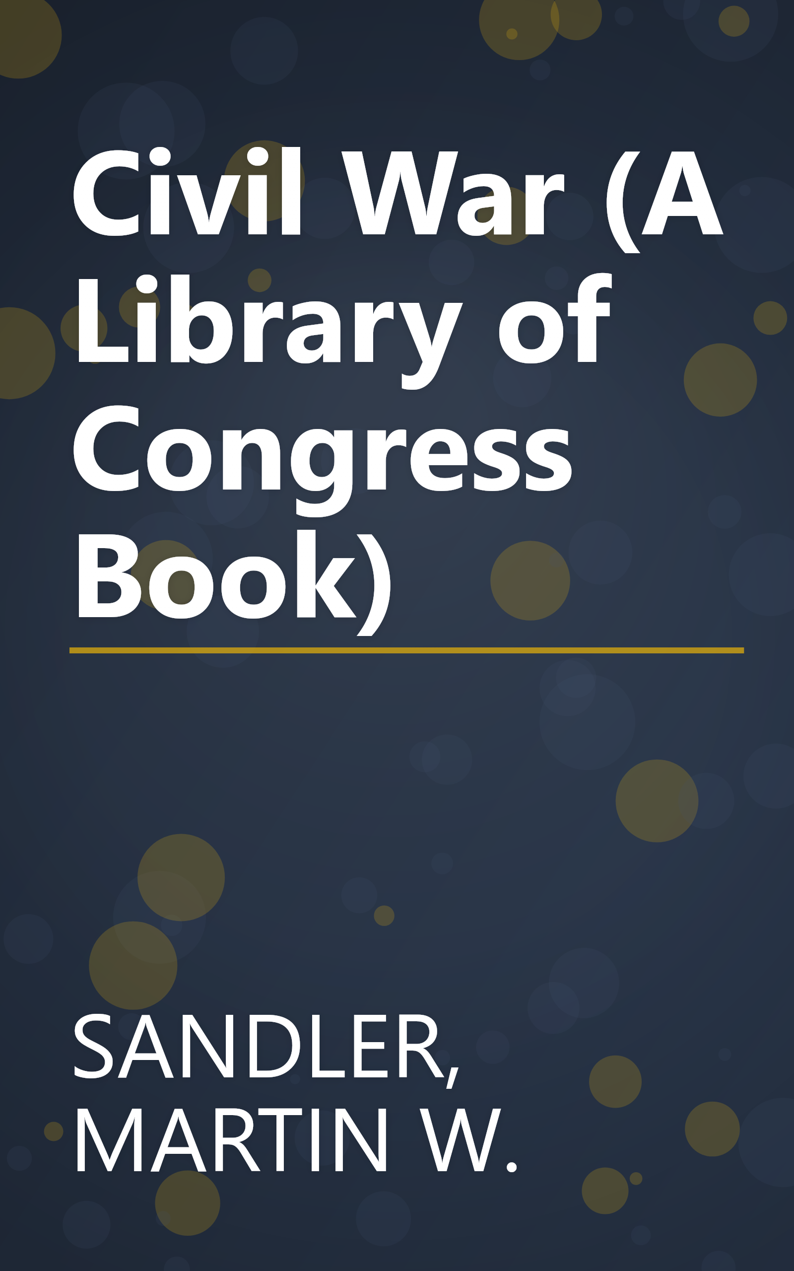 Civil War (A Library of Congress Book) book cover