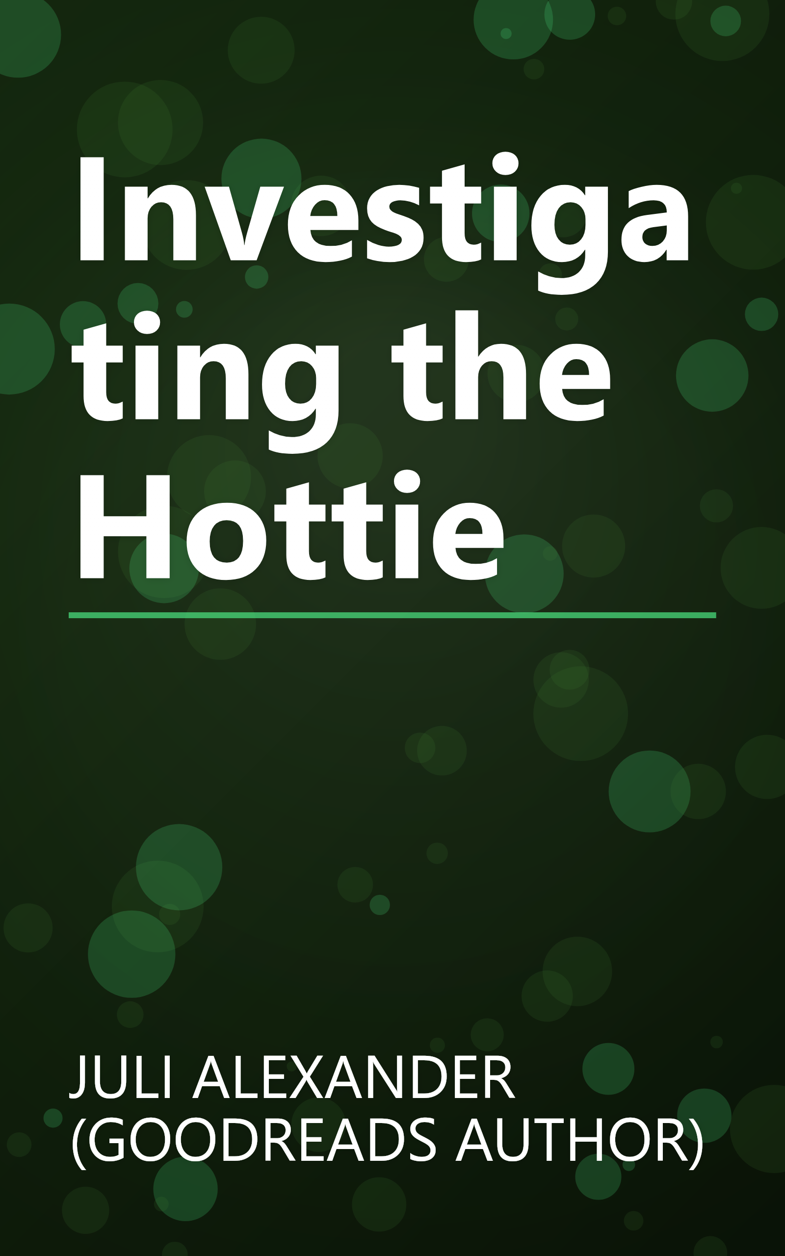 Investigating the Hottie book cover