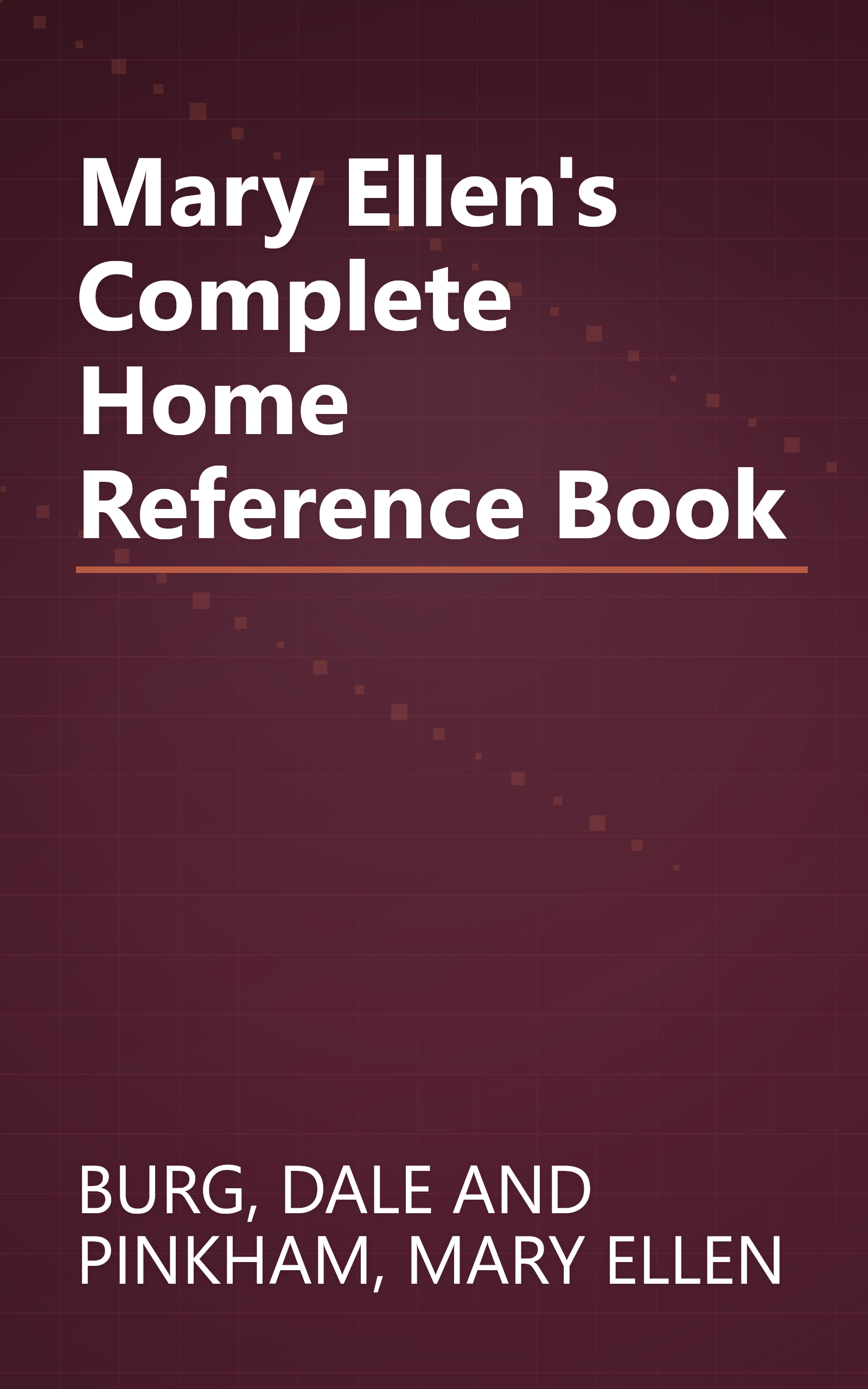 Mary Ellen's Complete Home Reference Book book cover