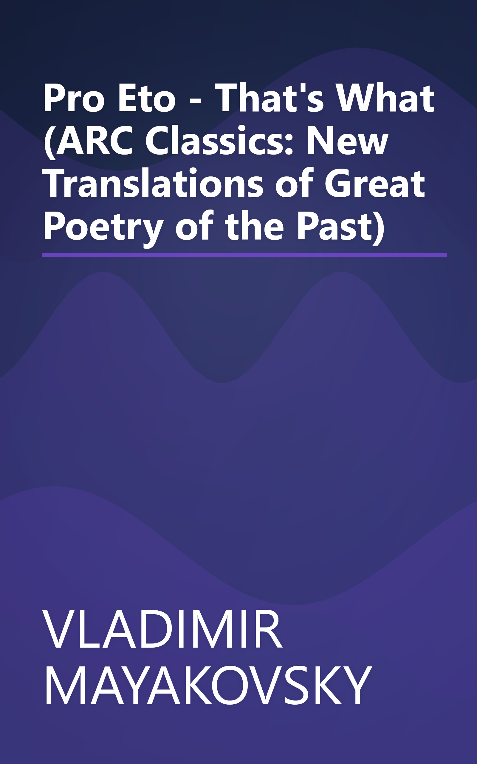 Pro Eto - That's What (ARC Classics: New Translations of Great Poetry of the Past) book cover