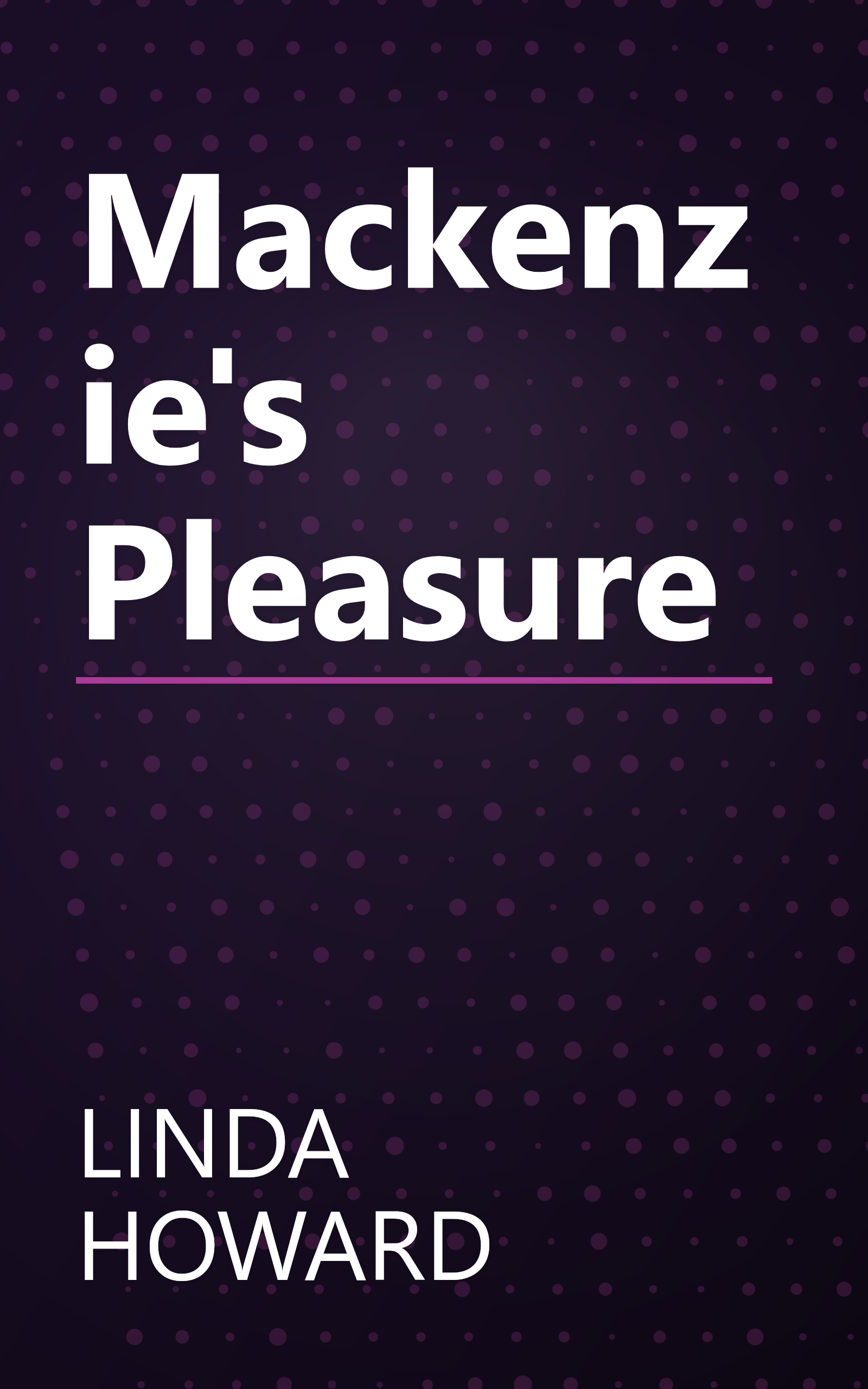Mackenzie's Pleasure book cover