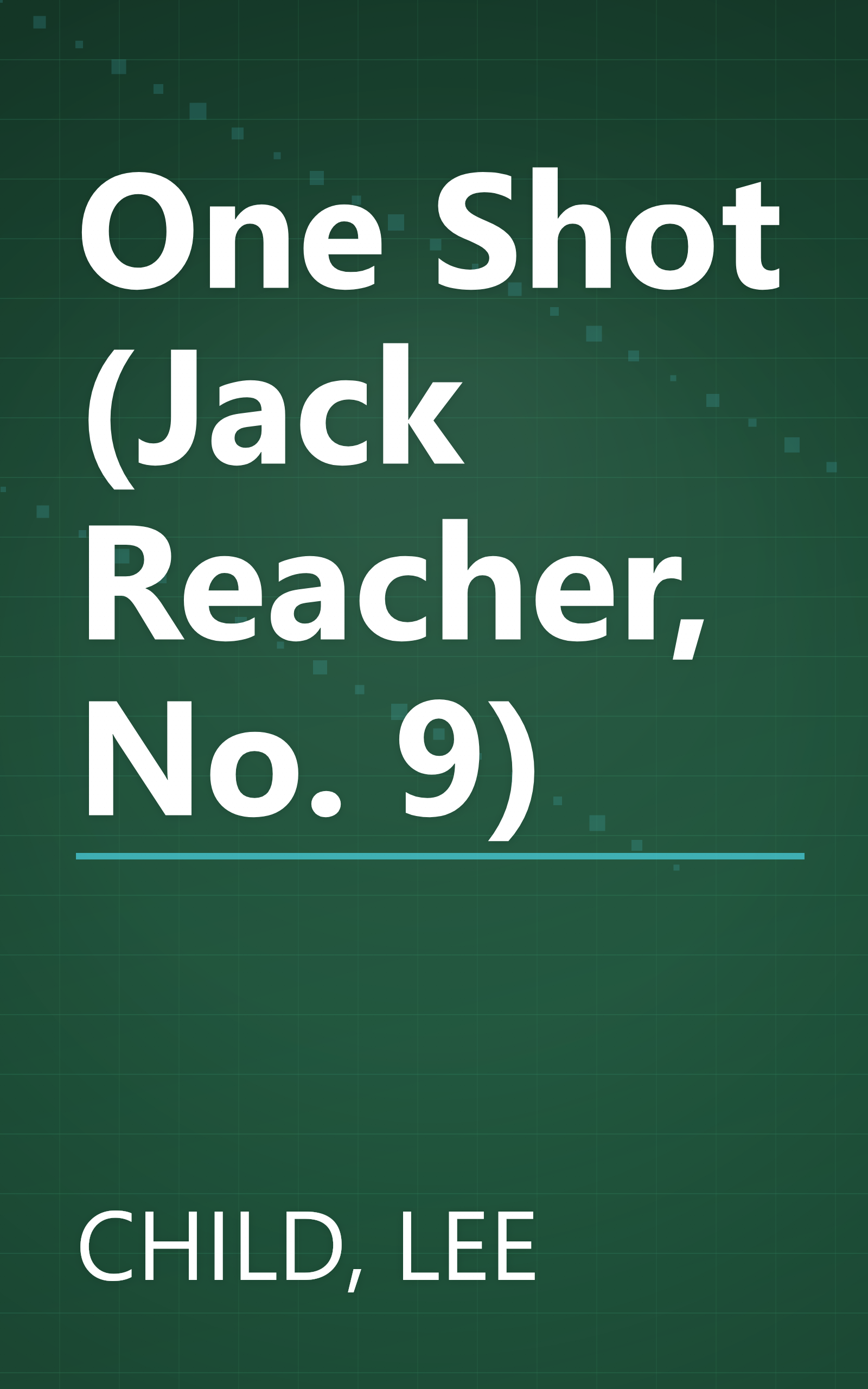 One Shot (Jack Reacher, No. 9) book cover