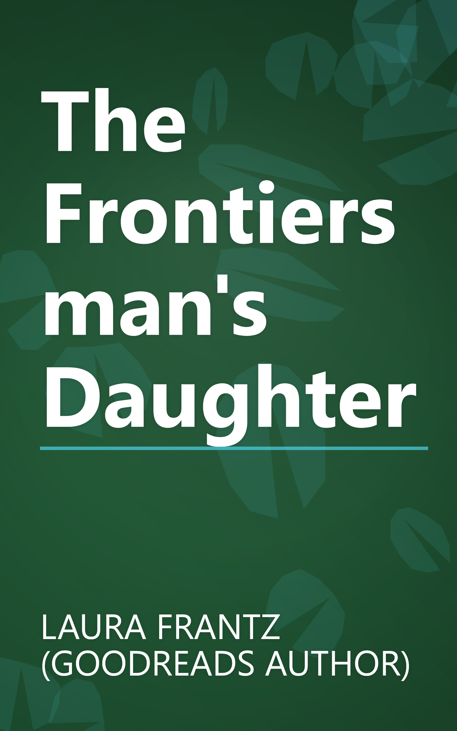 The Frontiersman's Daughter book cover