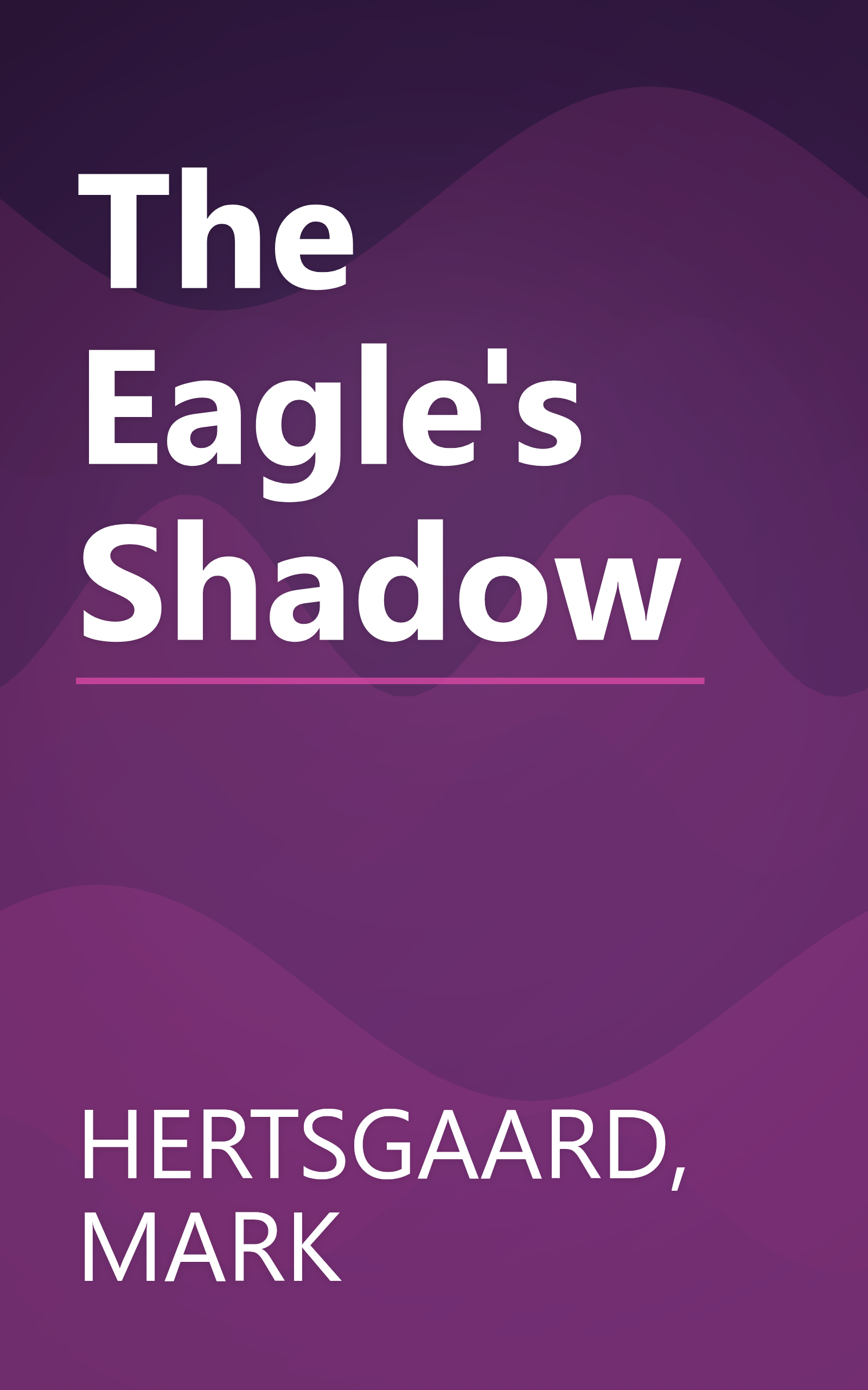 The Eagle's Shadow book cover