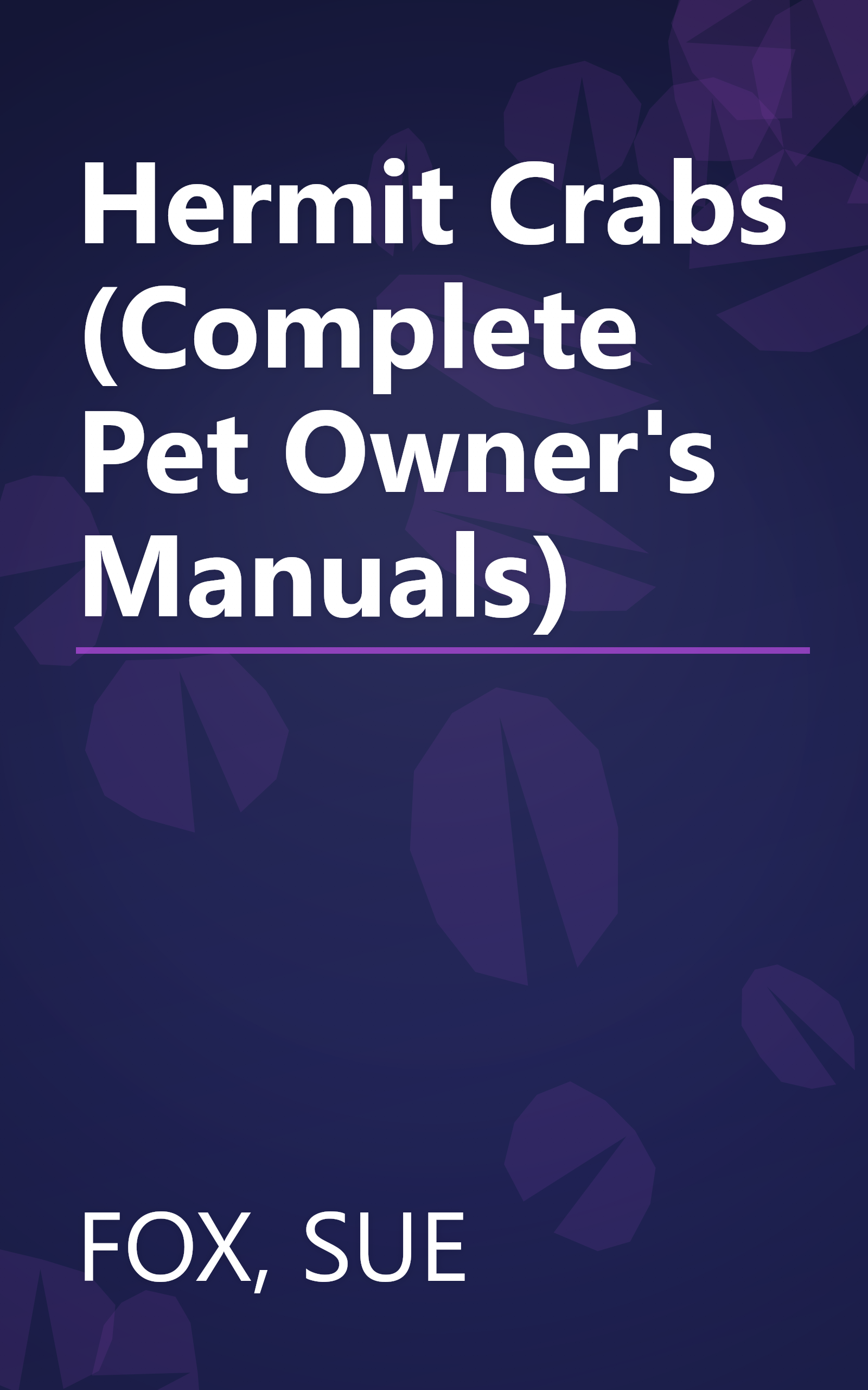Hermit Crabs (Complete Pet Owner's Manuals) book cover