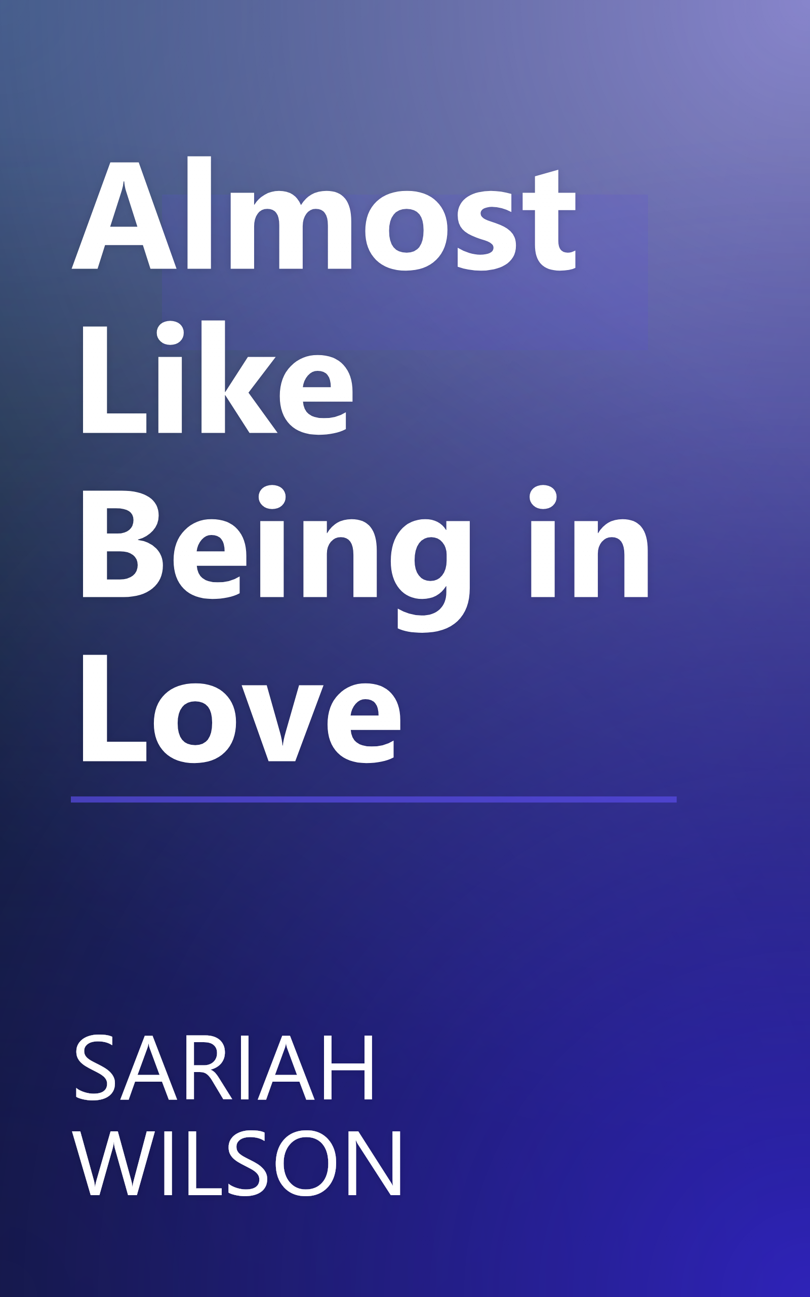 Almost Like Being in Love book cover