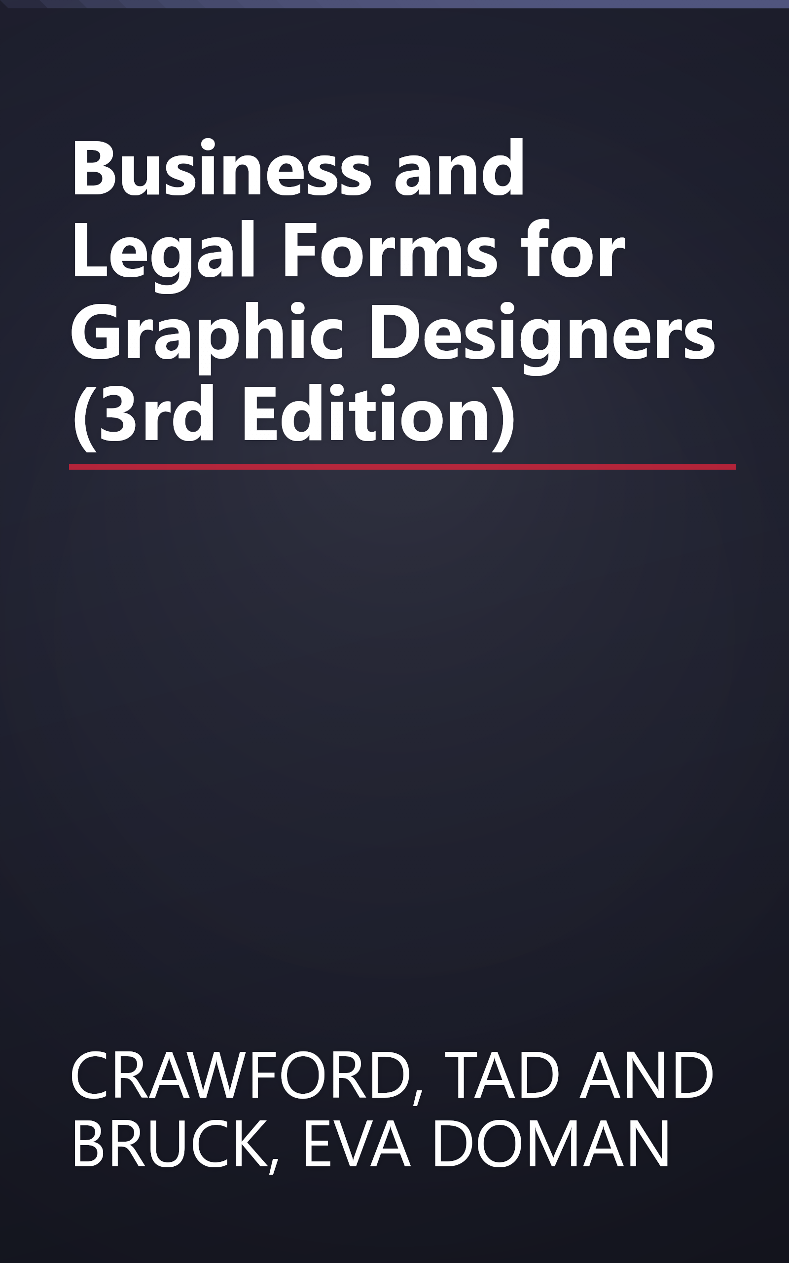 Business and Legal Forms for Graphic Designers (3rd Edition) book cover