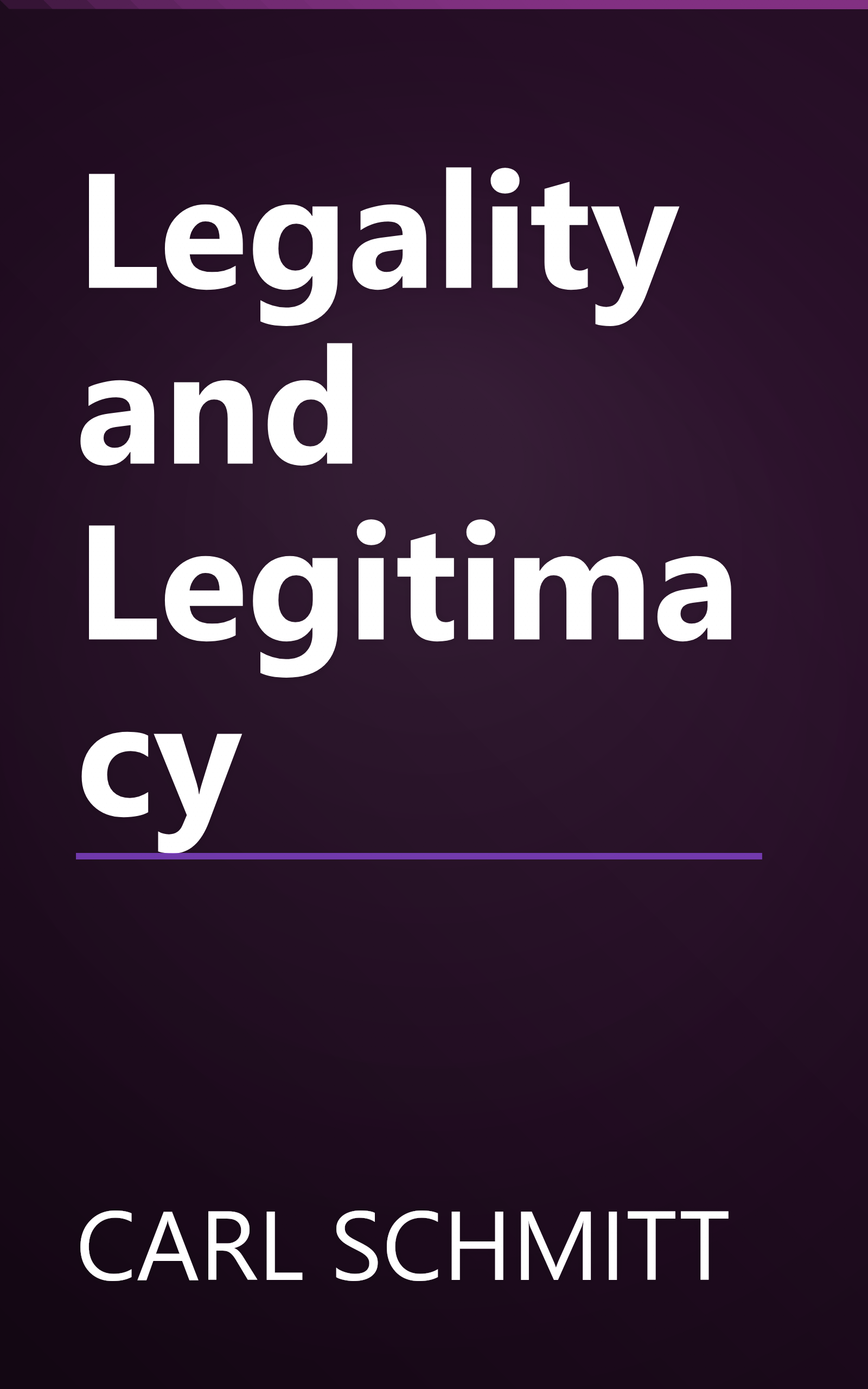 Legality and Legitimacy book cover