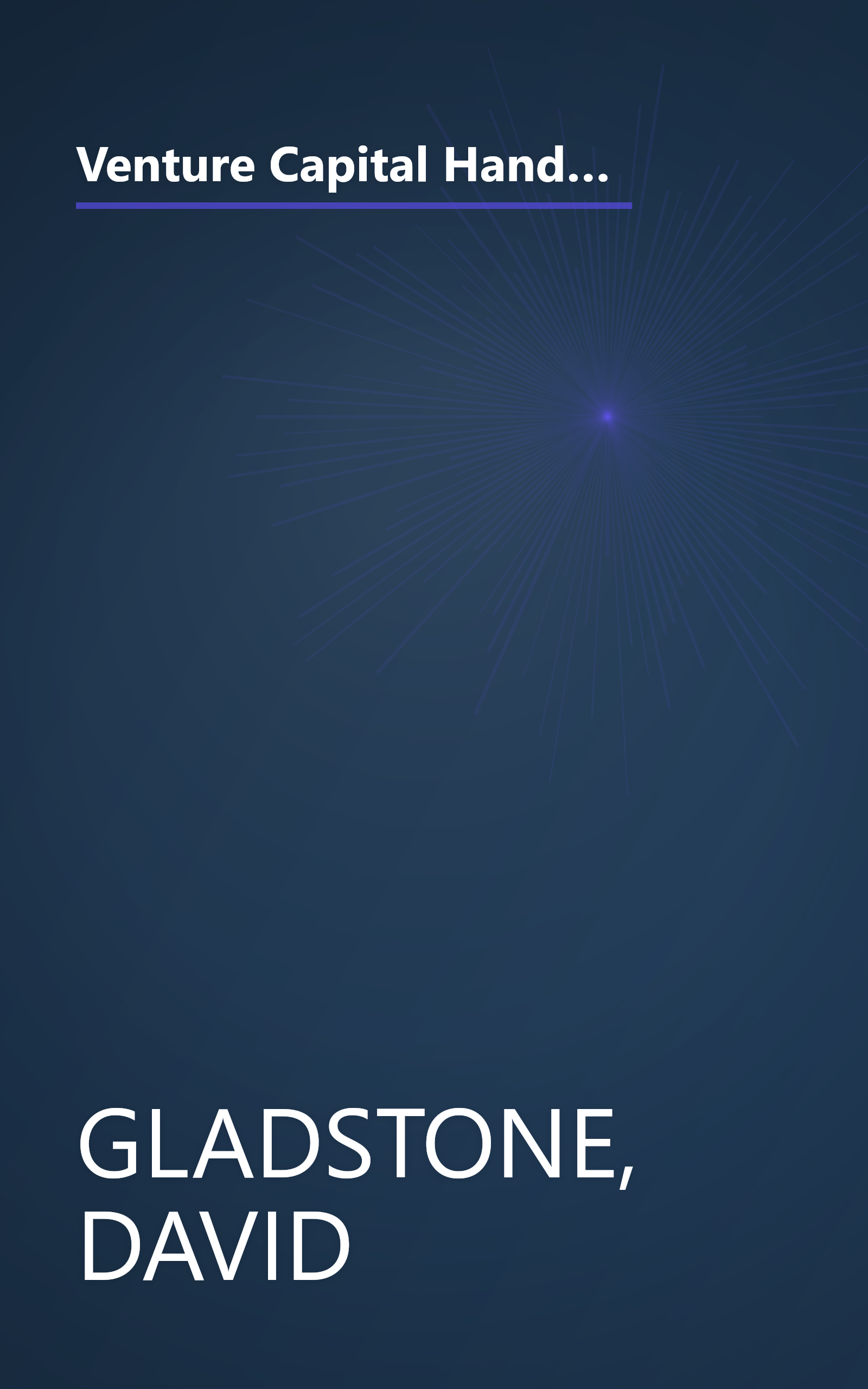 Venture Capital Handbook: An Entrepreneur's Guide to Obtaining Capital to Start a Business, Buy a Business, or Grow an Existing Business book cover