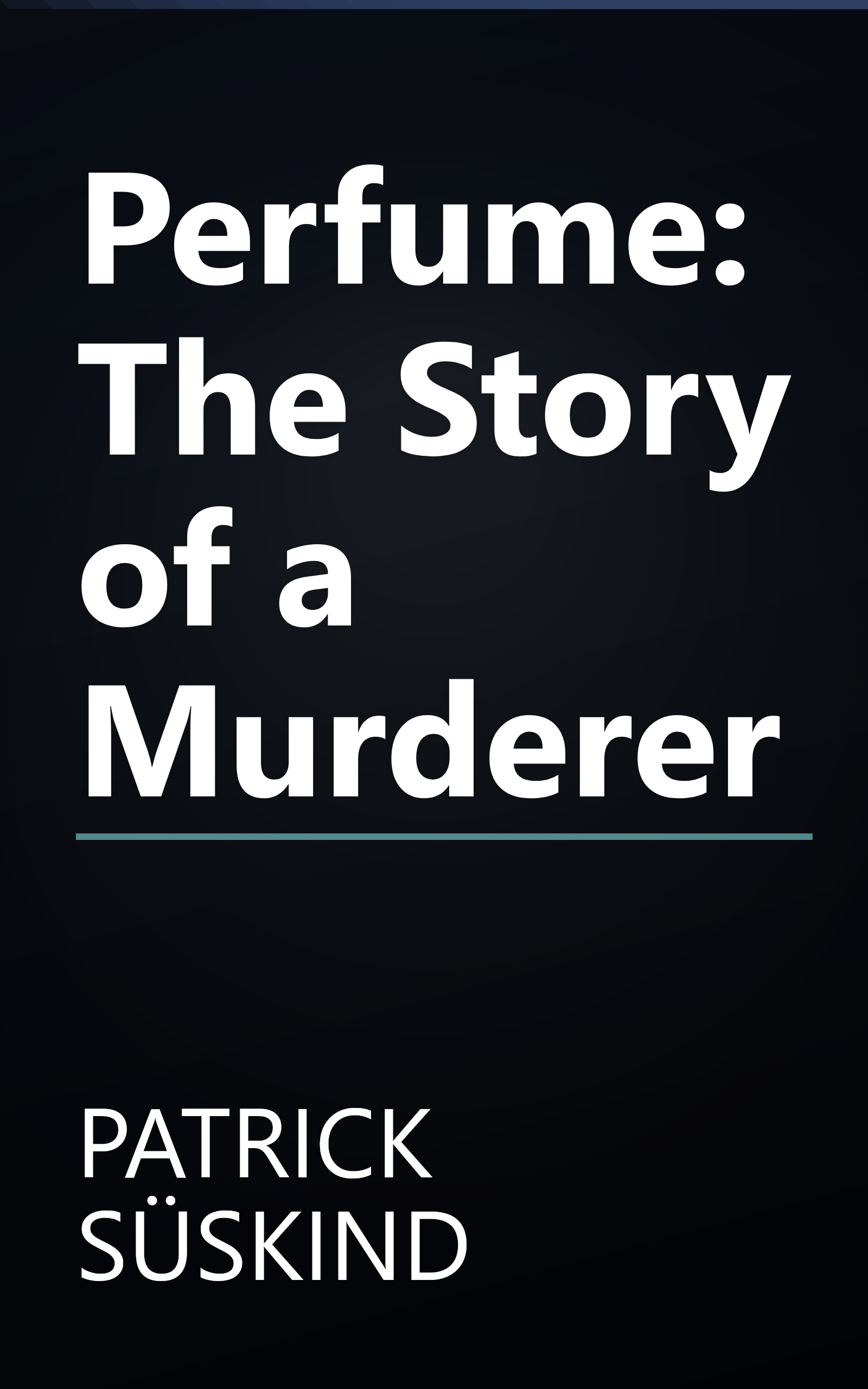 Perfume: The Story of a Murderer book cover