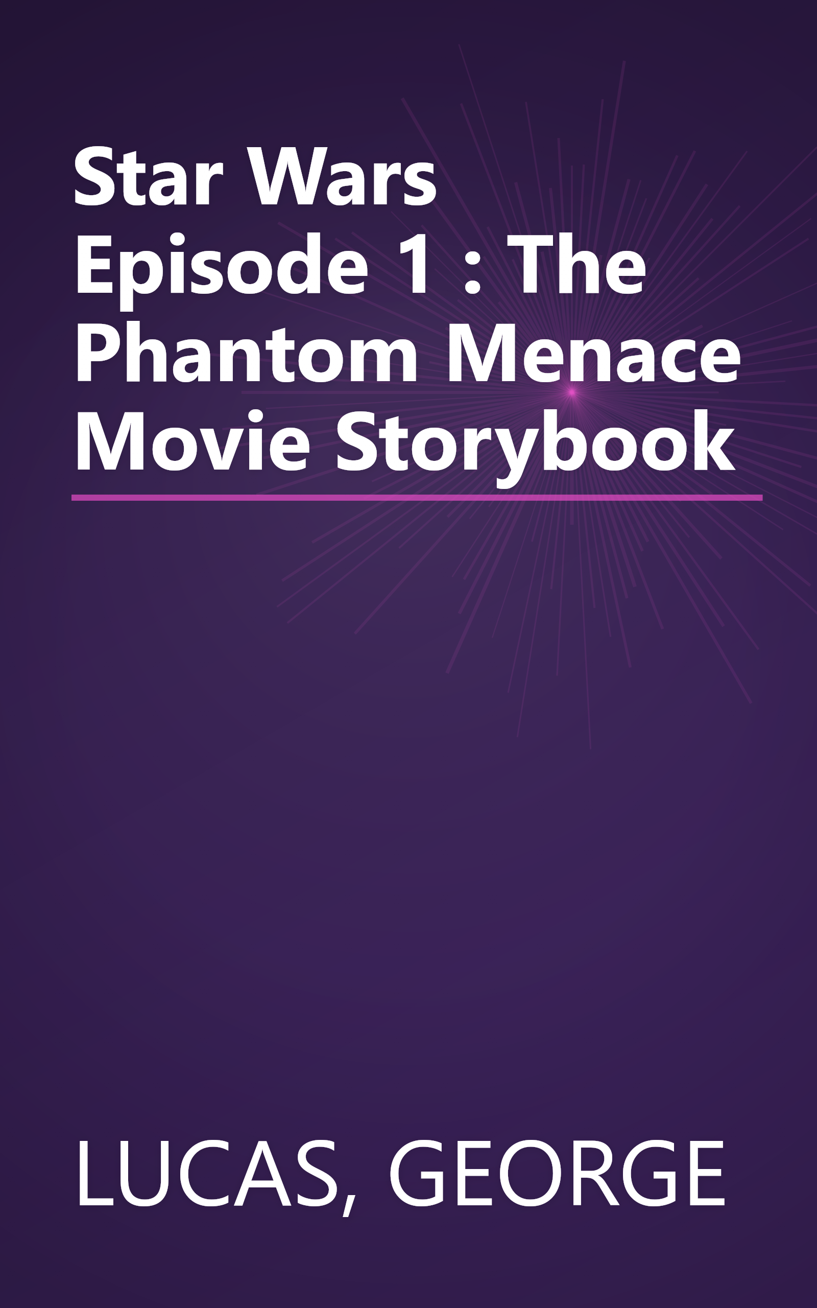 Star Wars Episode 1 : The Phantom Menace Movie Storybook book cover