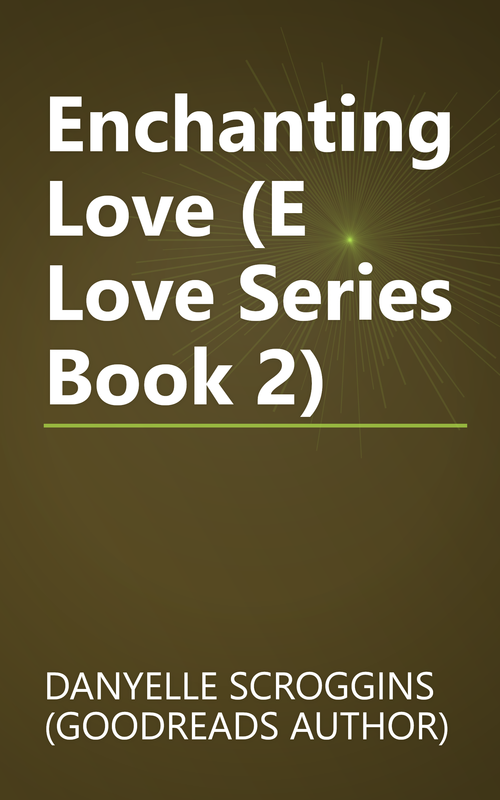 Enchanting Love (E Love Series Book 2) book cover