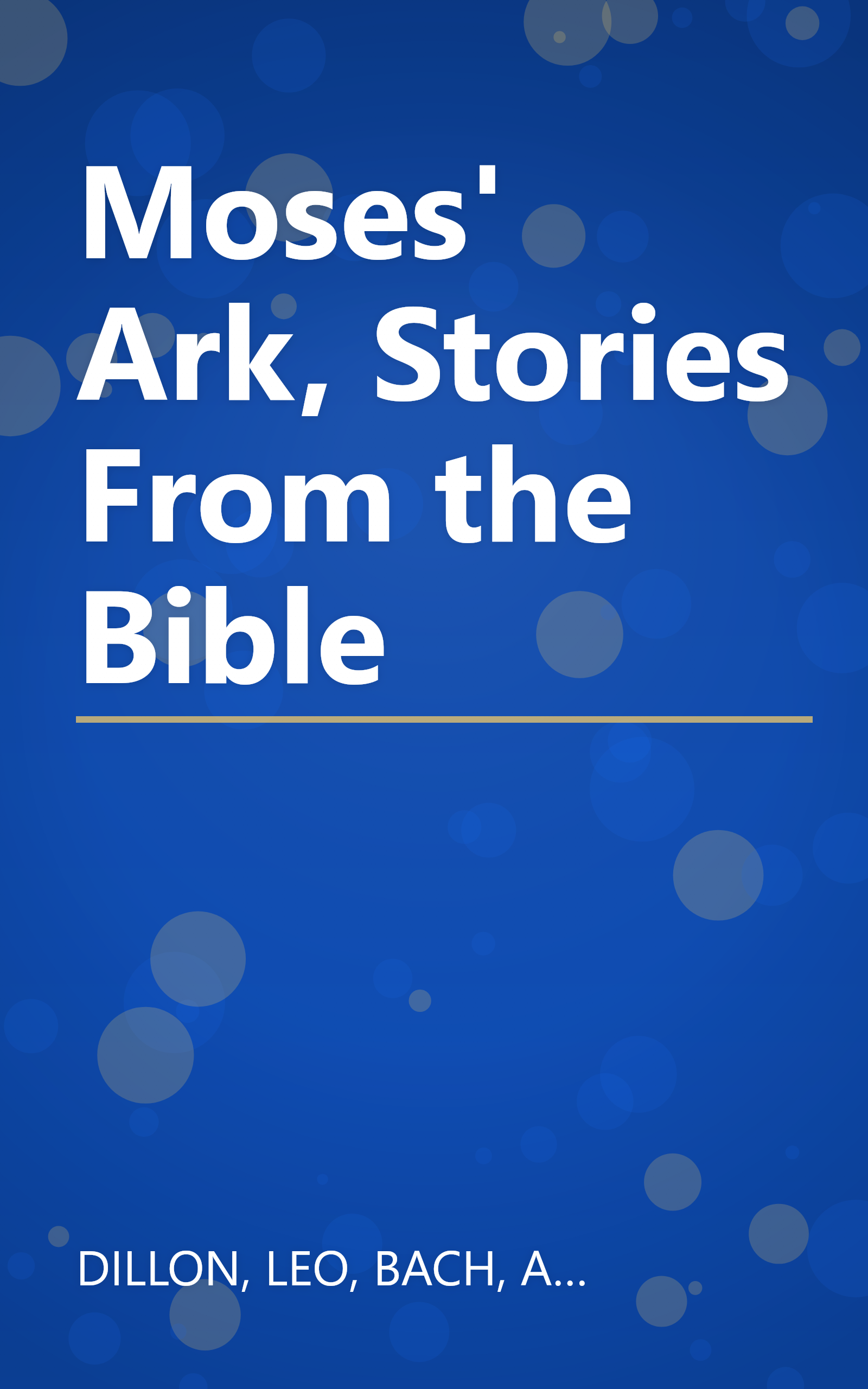 Moses' Ark, Stories From the Bible book cover