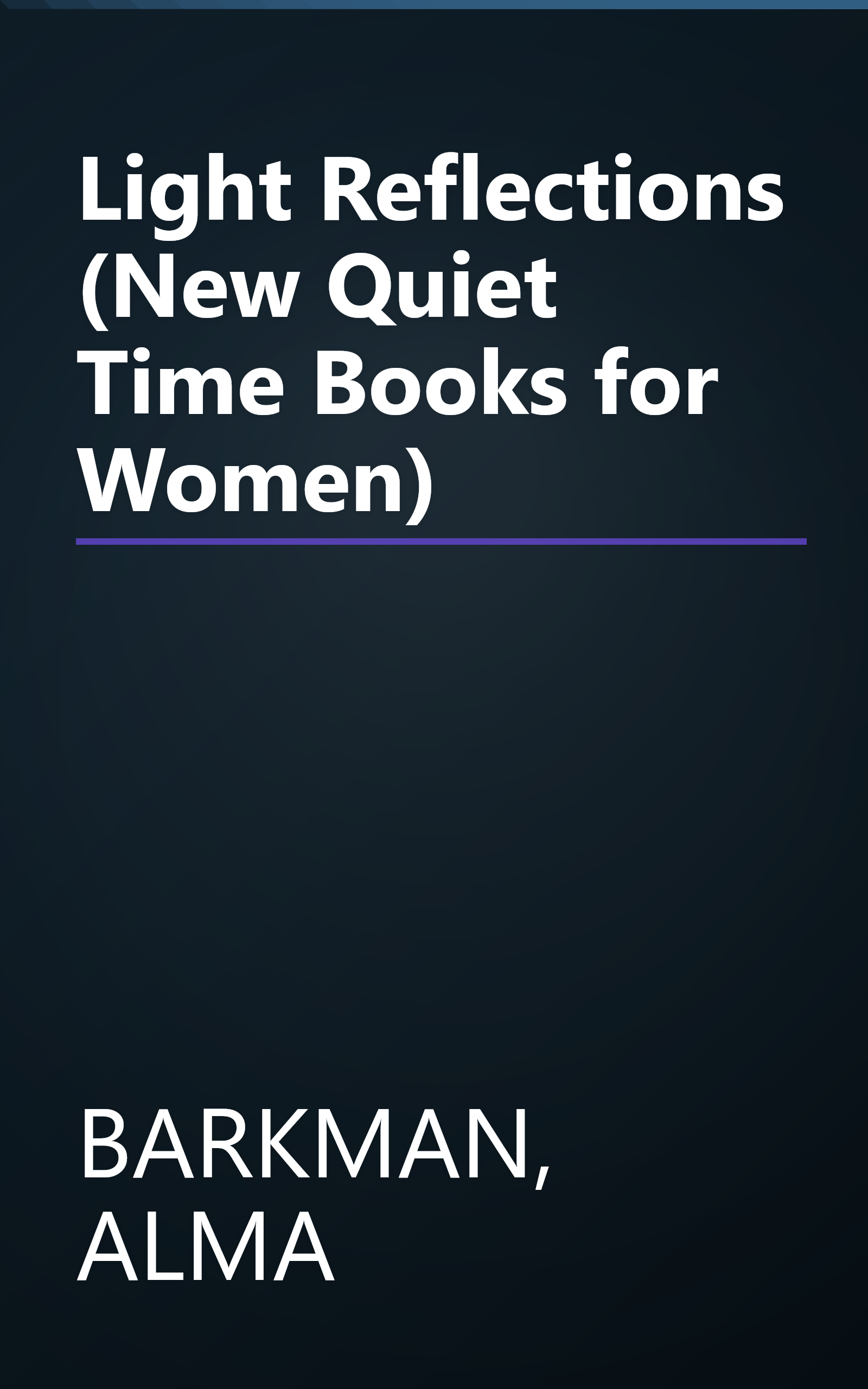 Light Reflections (New Quiet Time Books for Women) book cover
