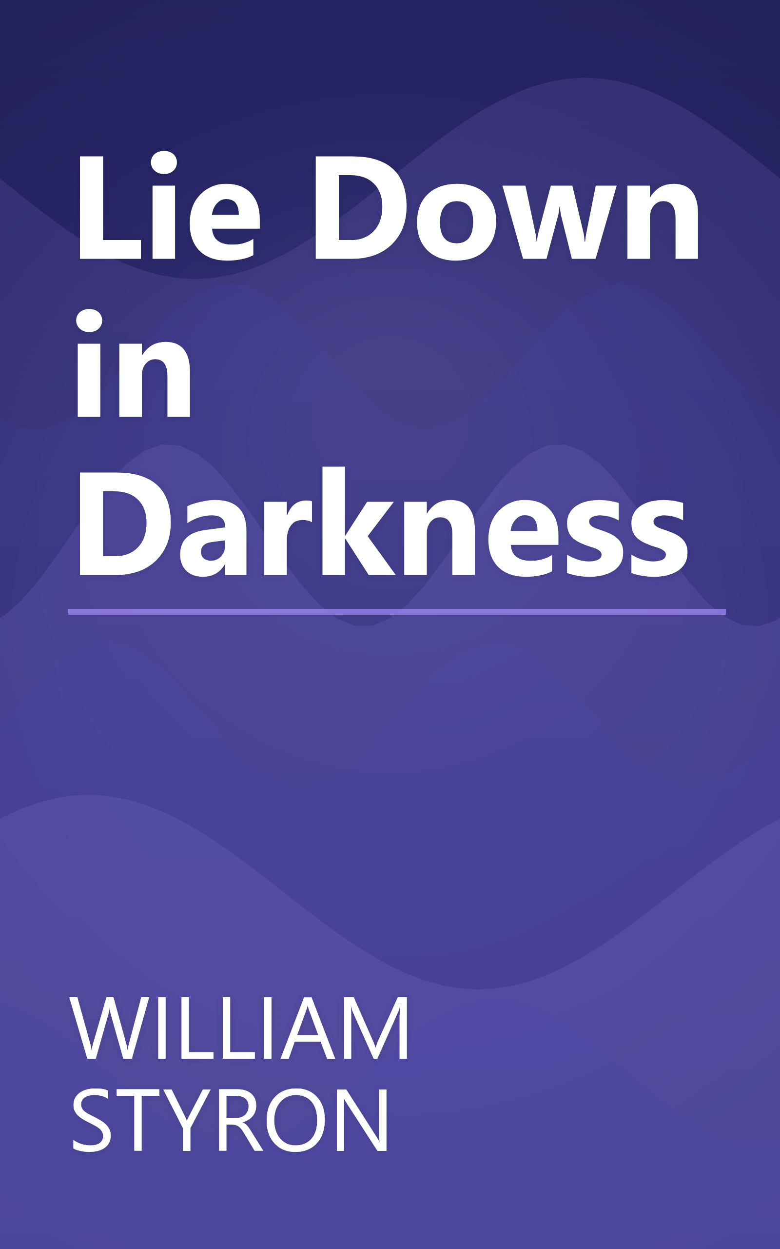 Lie Down in Darkness book cover