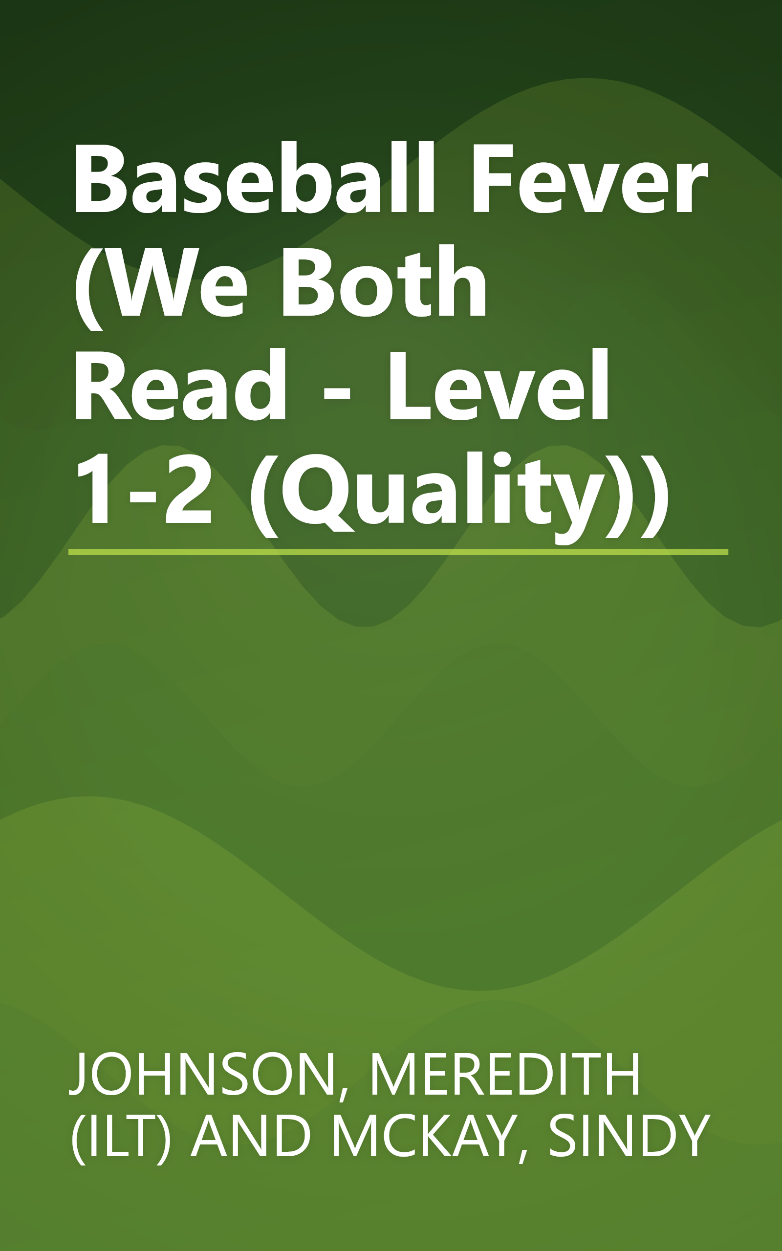 Baseball Fever (We Both Read - Level 1-2 (Quality)) book cover