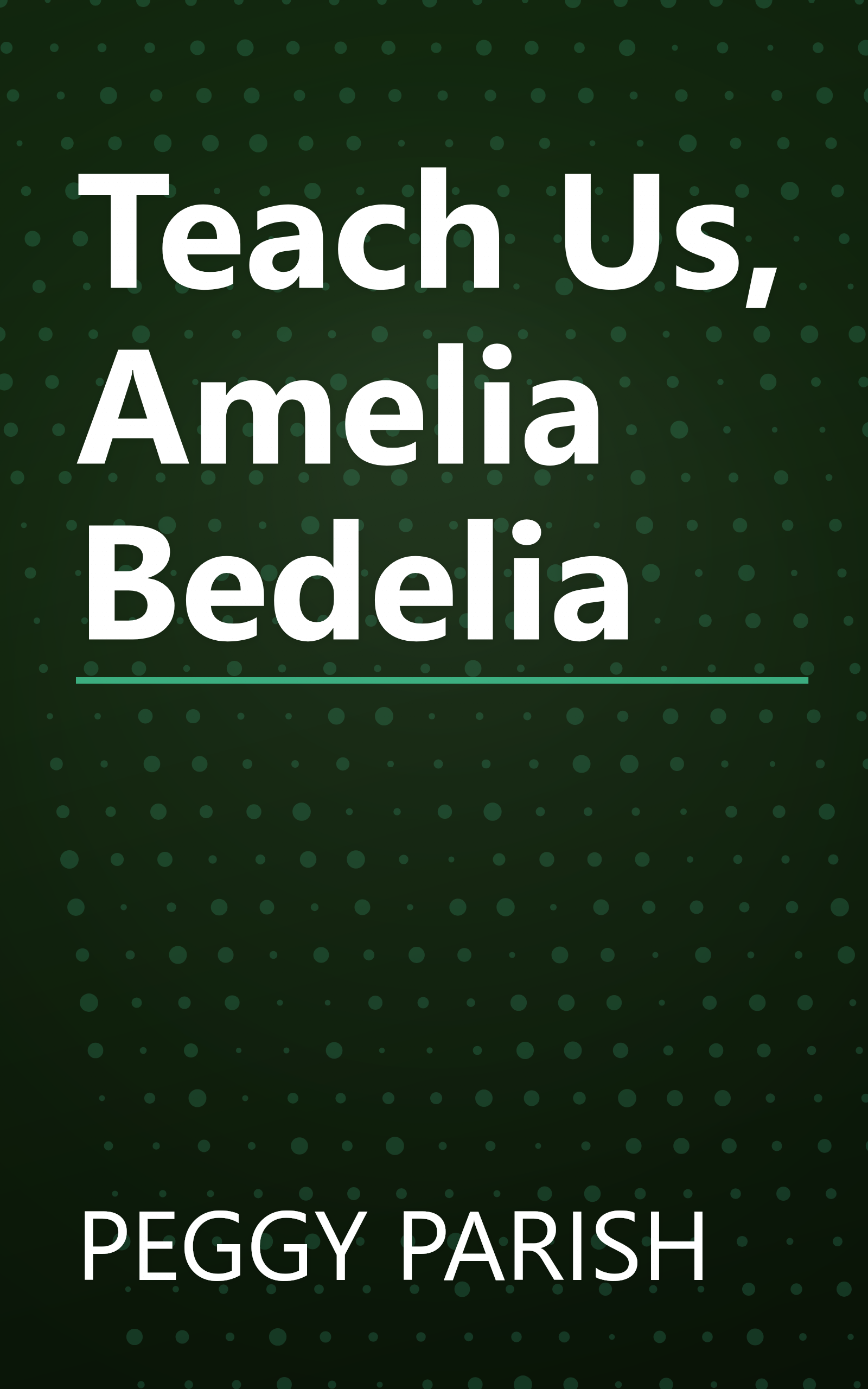 Teach Us, Amelia Bedelia book cover