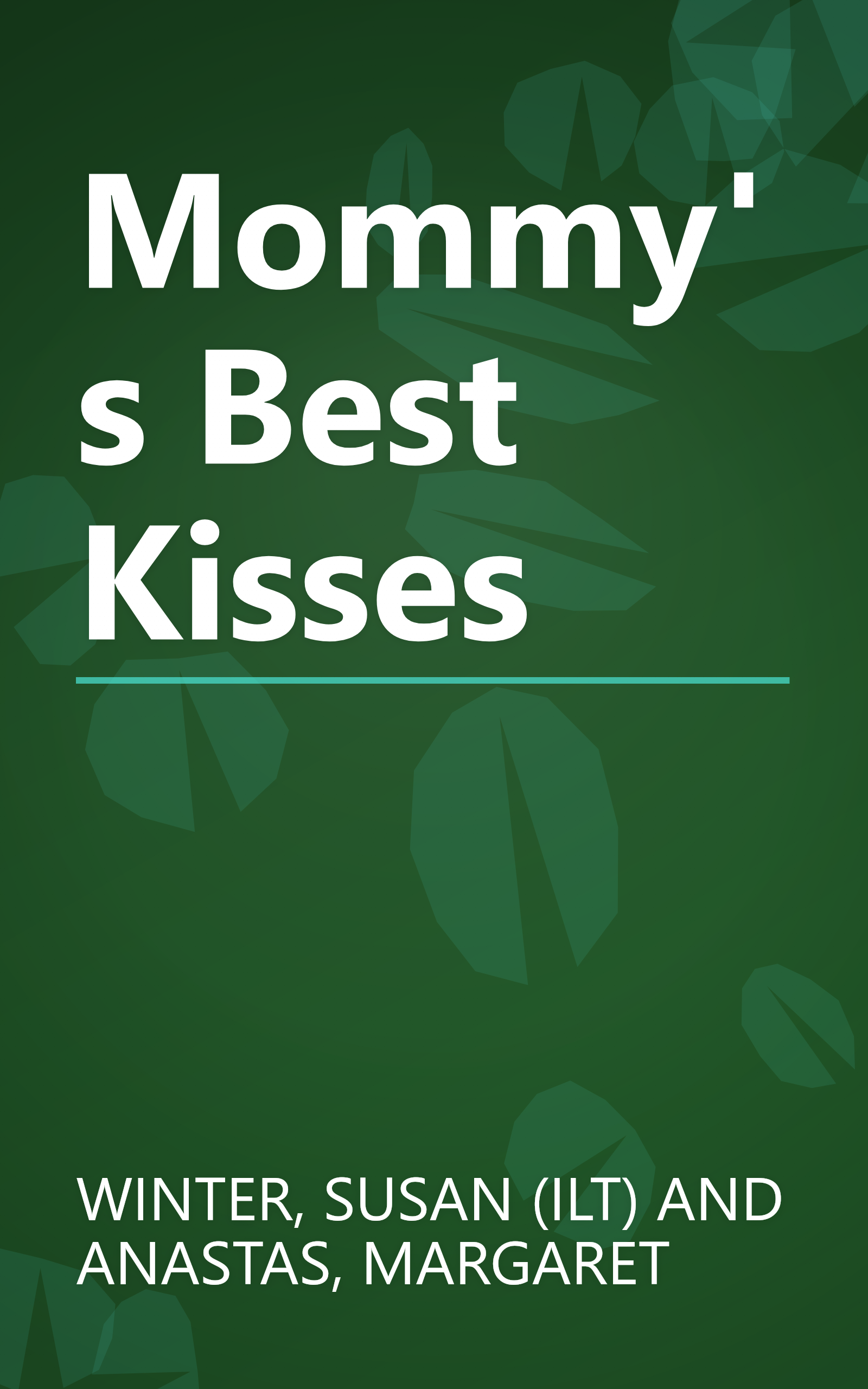Mommy's Best Kisses book cover