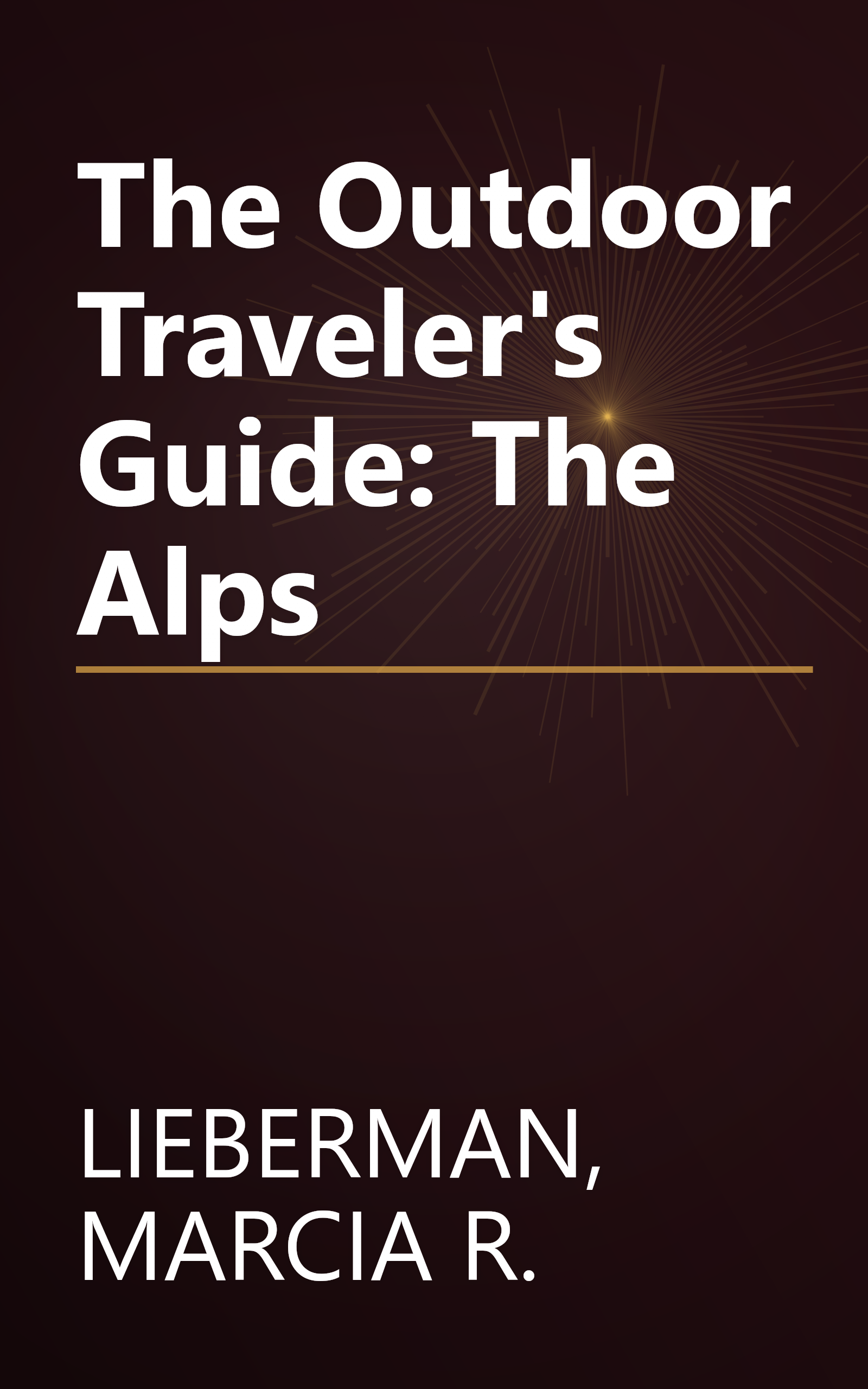 The Outdoor Traveler's Guide: The Alps book cover