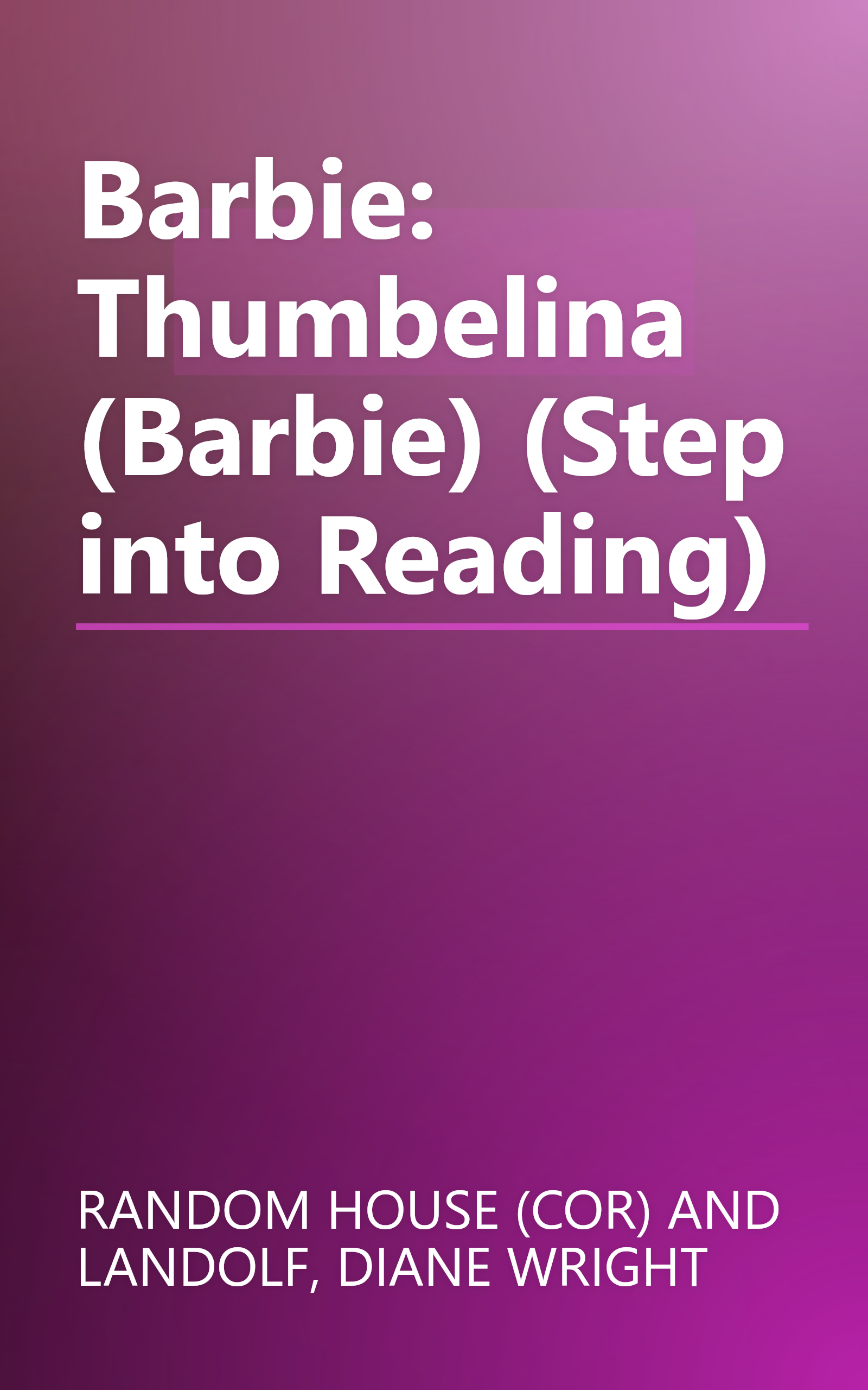 Barbie: Thumbelina (Barbie) (Step into Reading) book cover