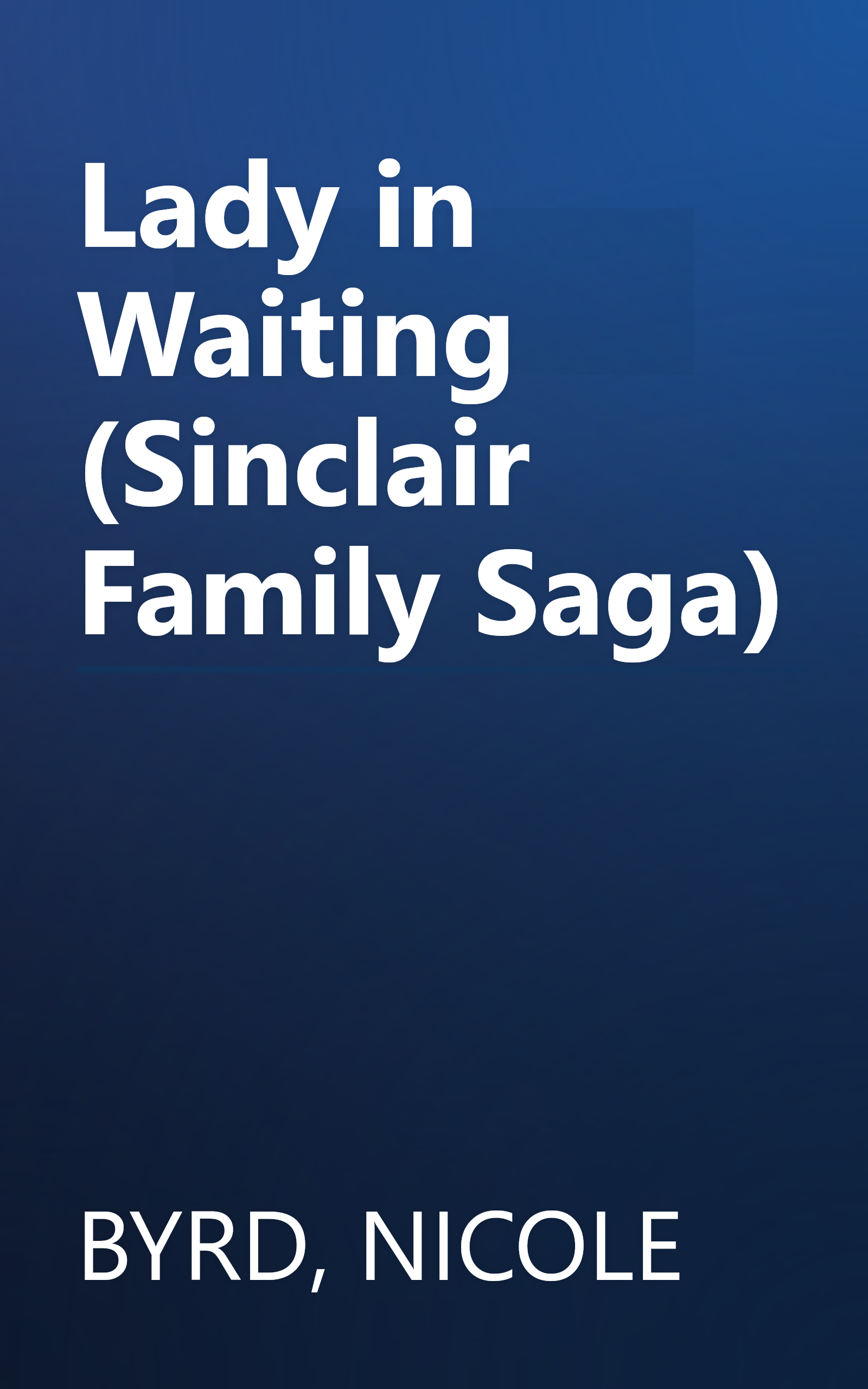 Lady in Waiting (Sinclair Family Saga) book cover