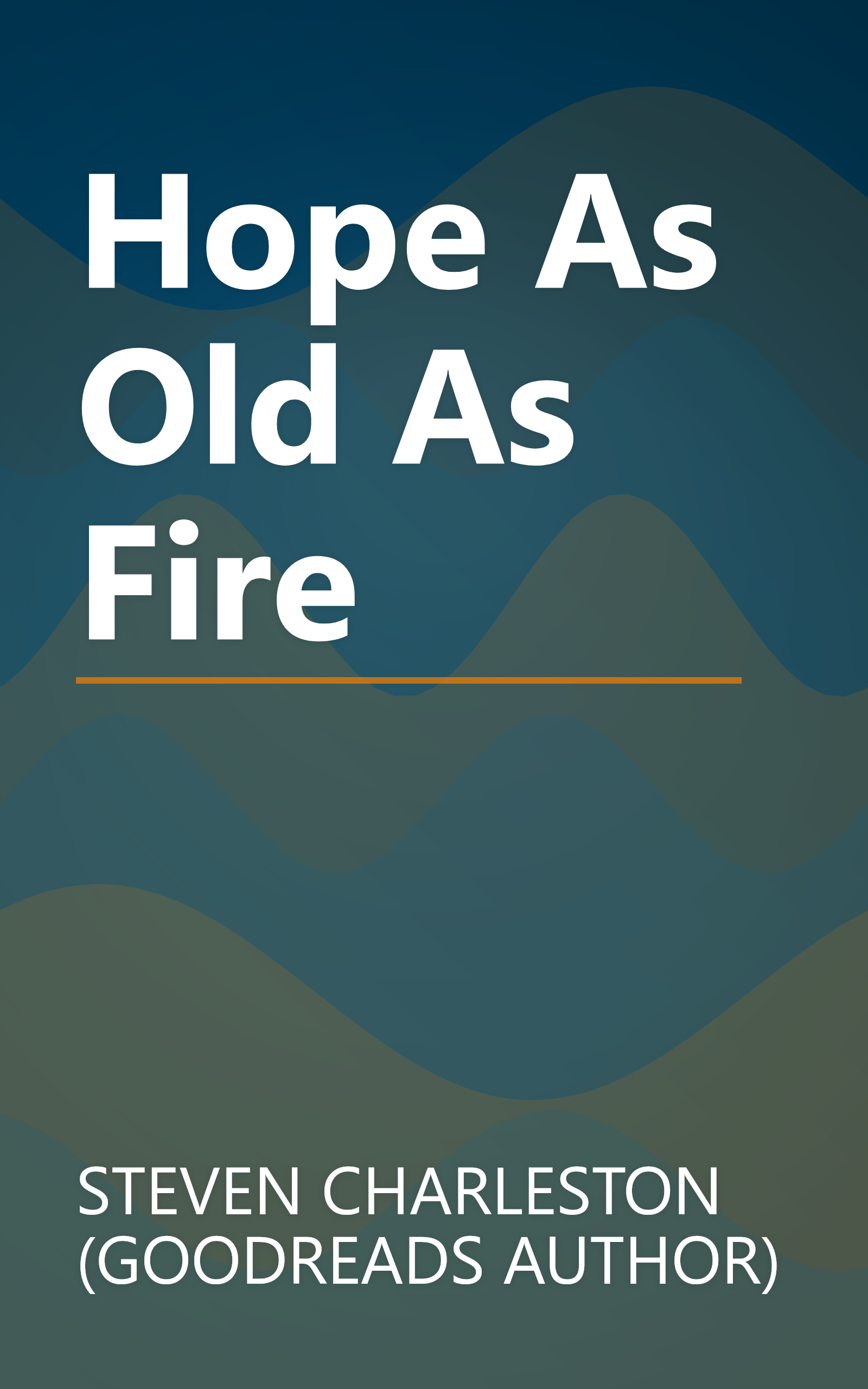 Hope As Old As Fire book cover