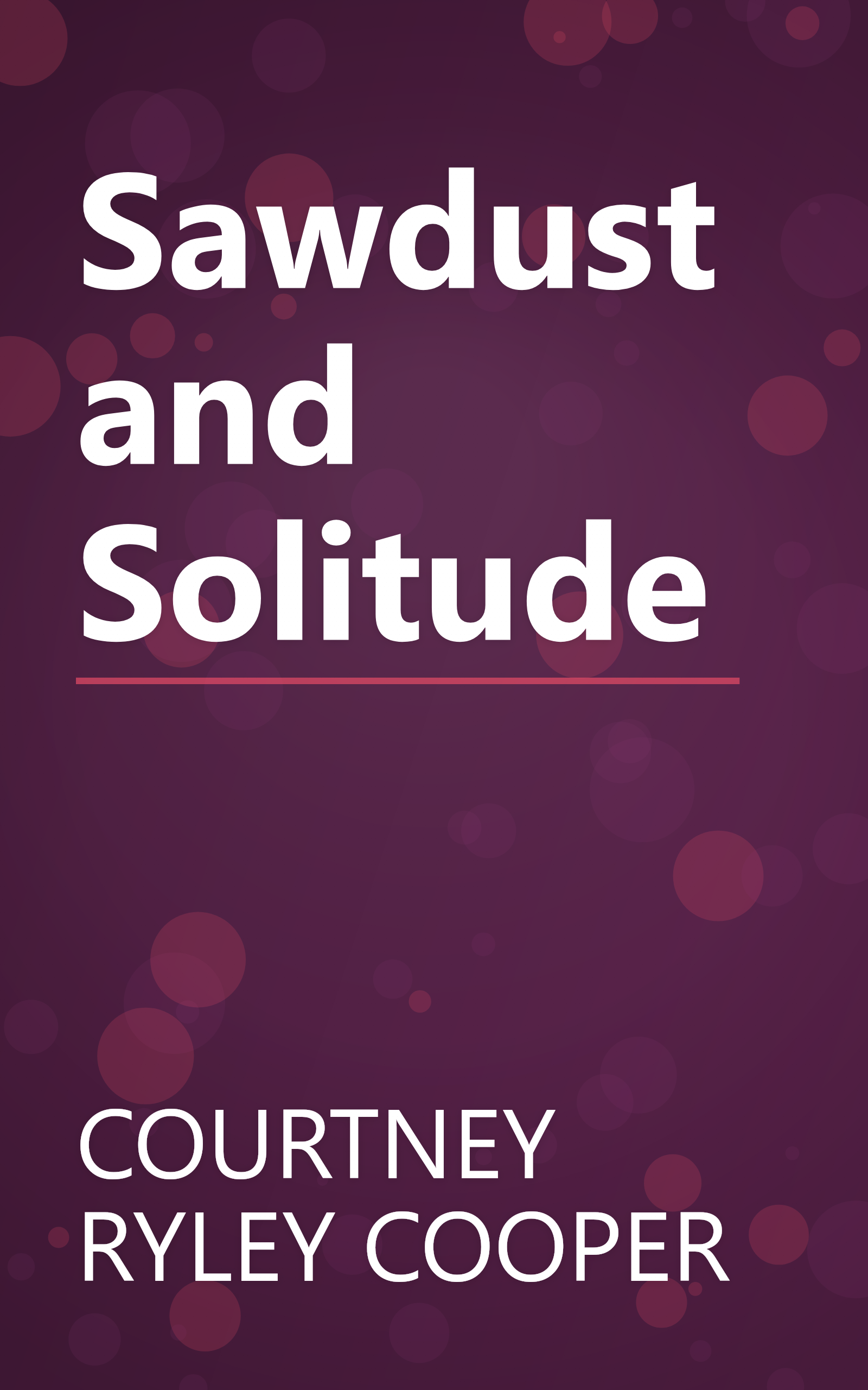 Sawdust and Solitude book cover