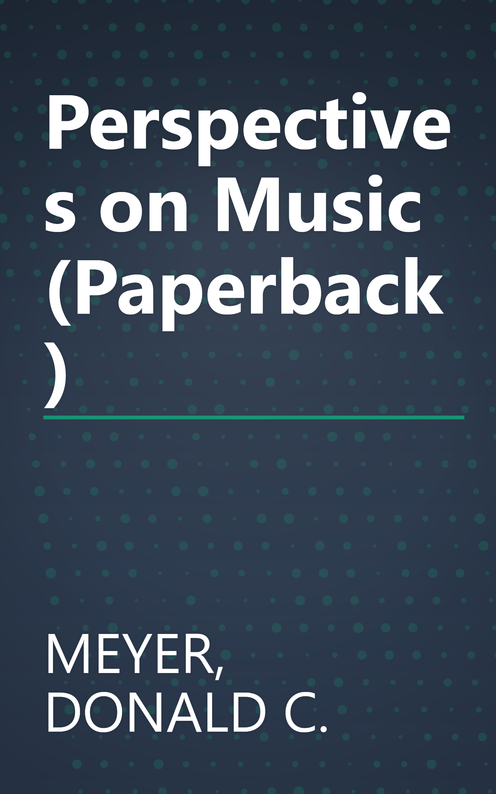 Perspectives on Music (Paperback) book cover