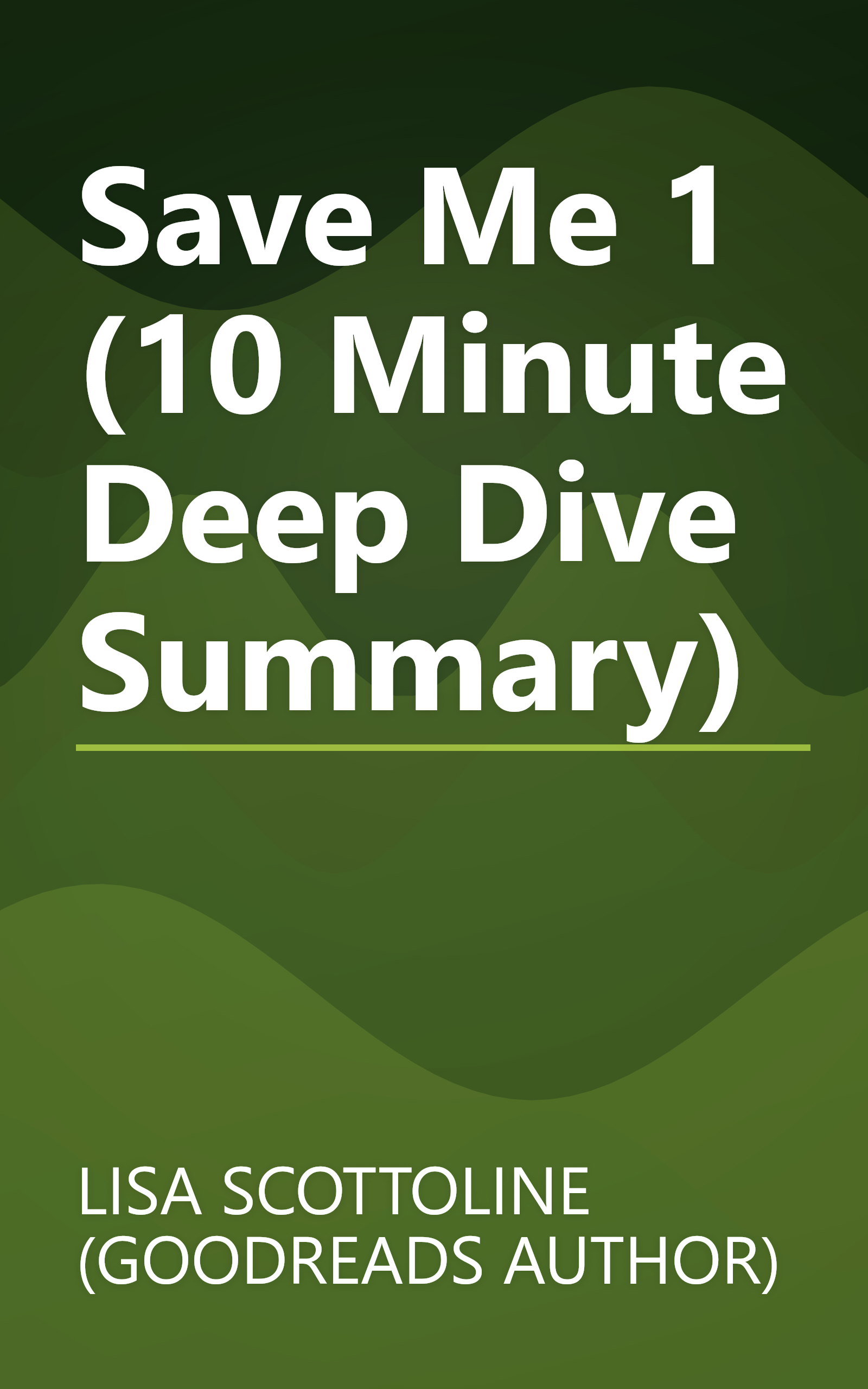 Save Me 1 (10 Minute   Deep Dive Summary) book cover