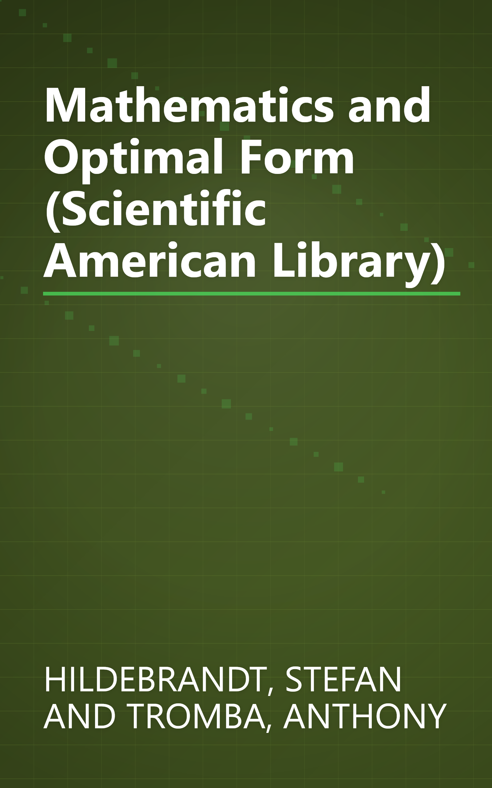 Mathematics and Optimal Form (Scientific American Library) book cover