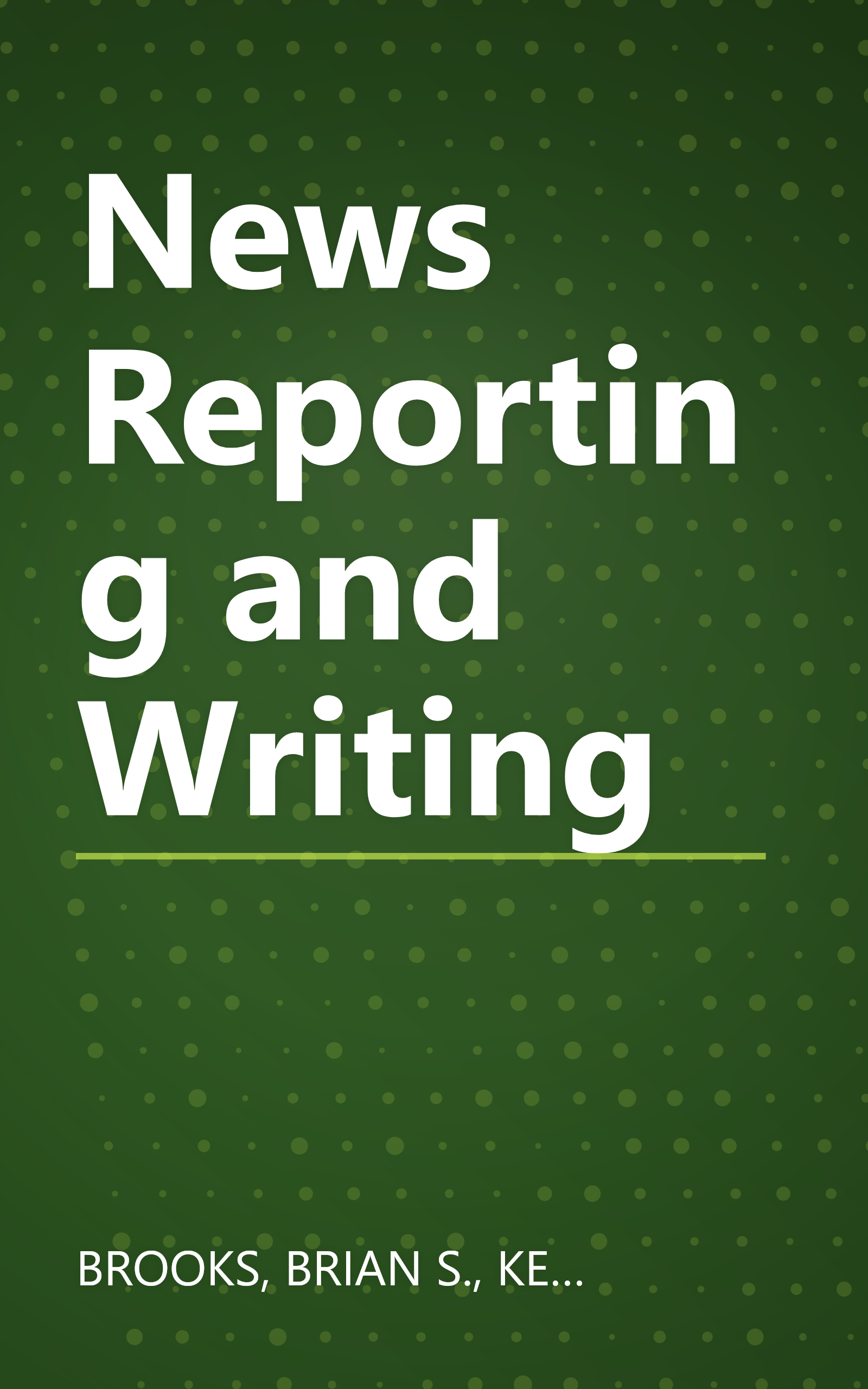 News Reporting and Writing book cover