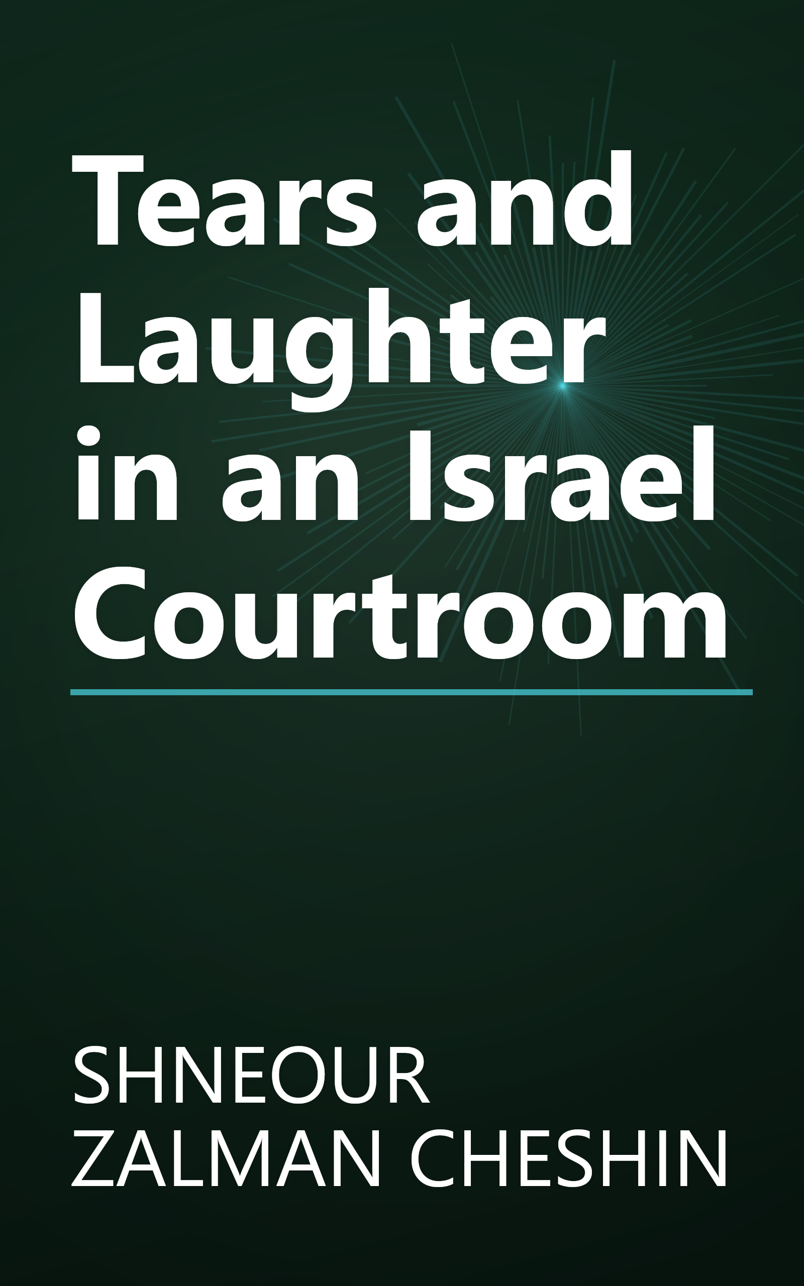 Tears and Laughter in an Israel Courtroom book cover