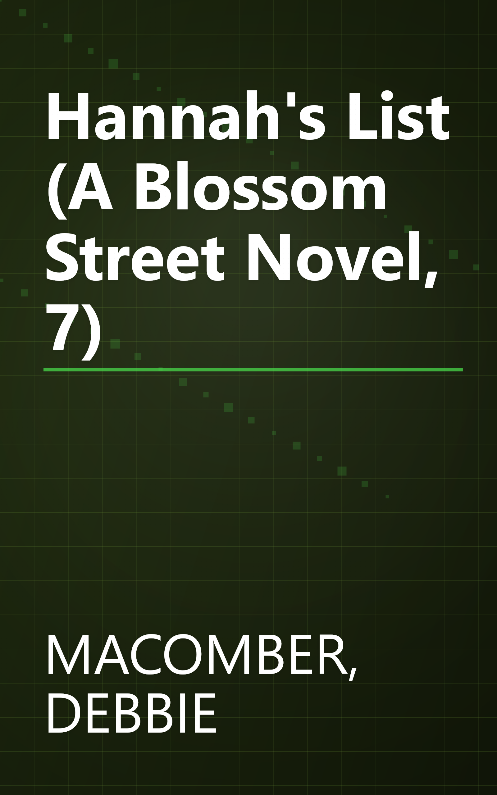 Hannah's List (A Blossom Street Novel, 7) book cover