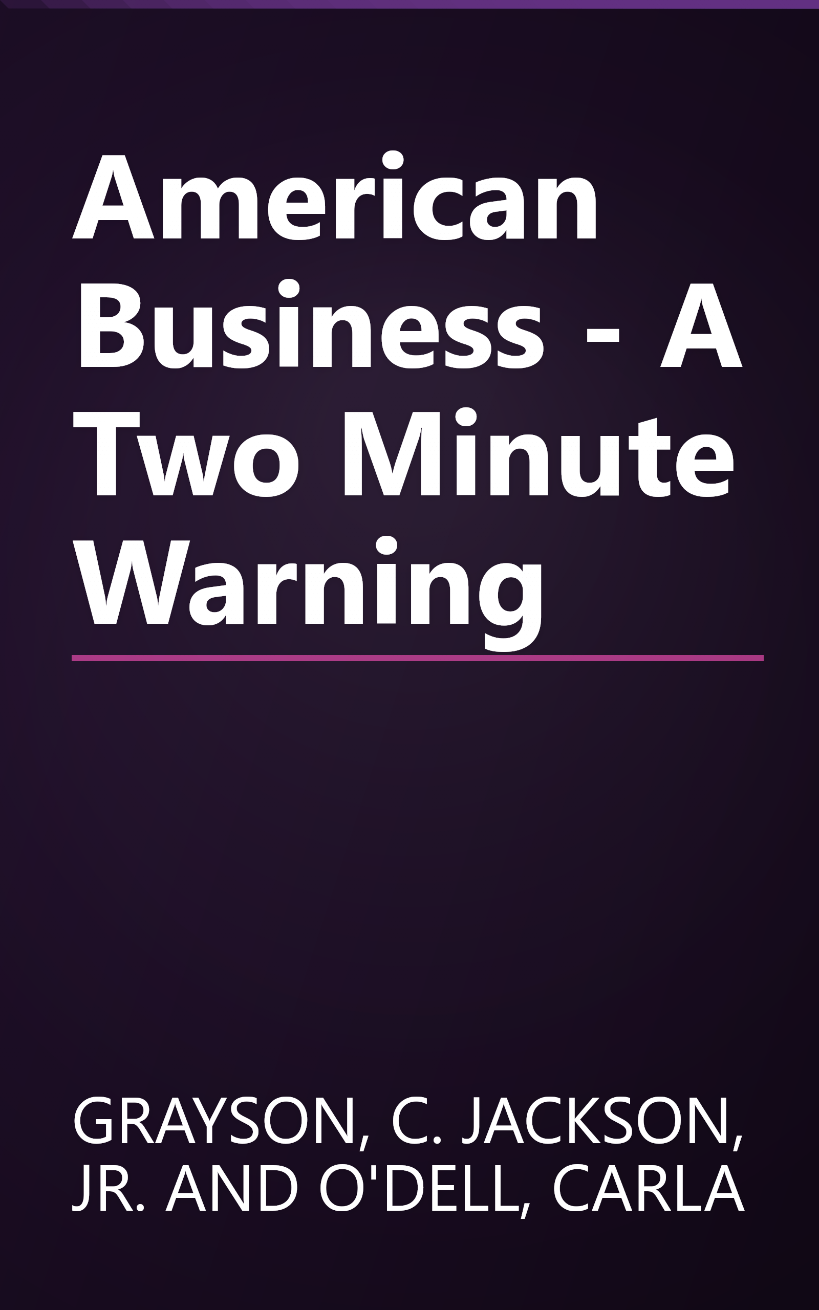American Business - A Two Minute Warning book cover