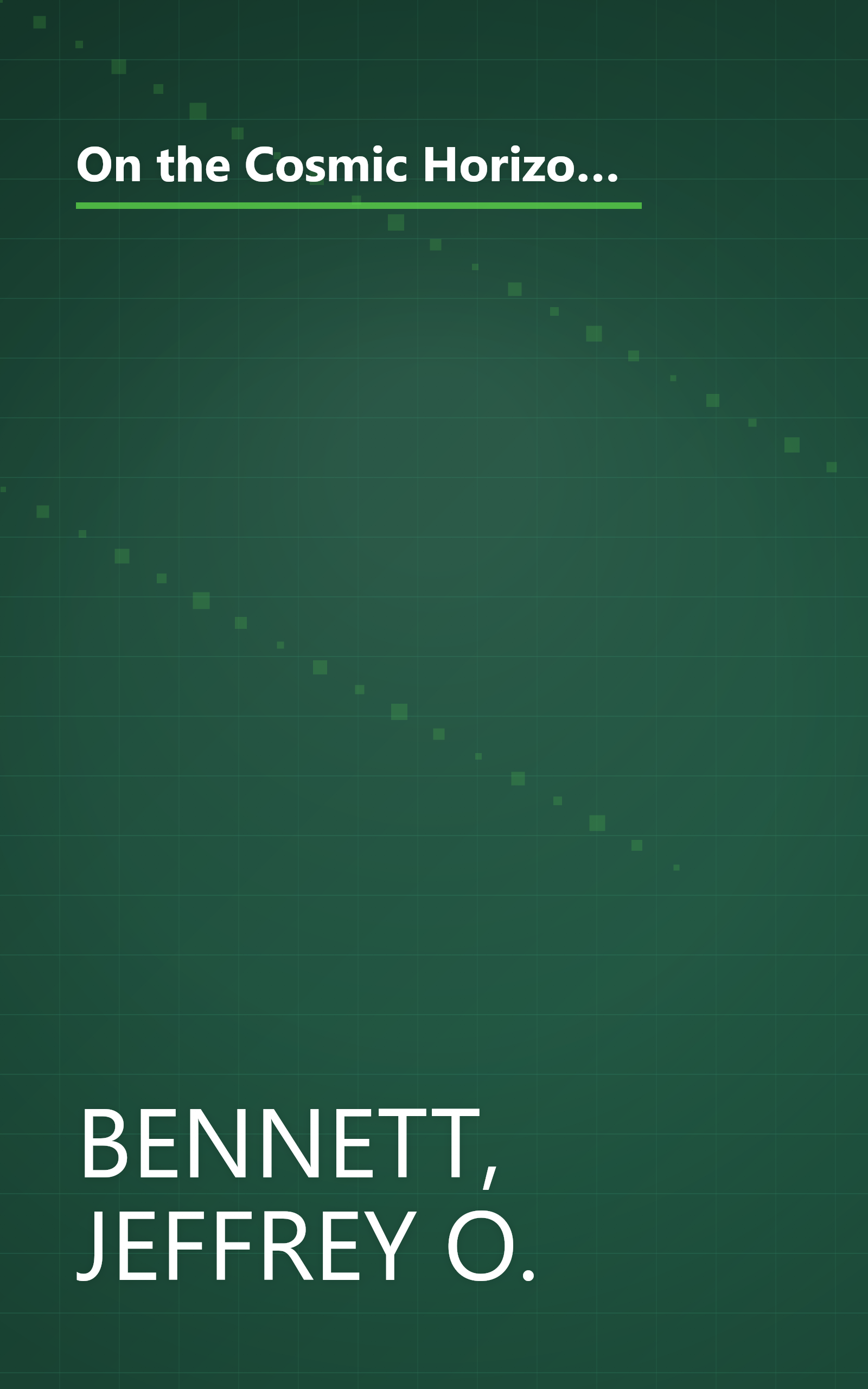 On the Cosmic Horizon: Ten Great Mysteries for Third Millennium Astronomy (Mysteries for the New Millennium) book cover