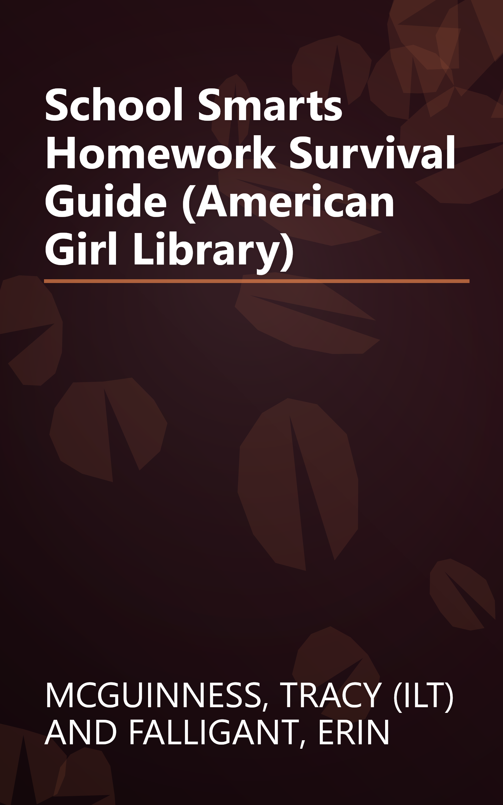 School Smarts Homework Survival Guide (American Girl Library) book cover