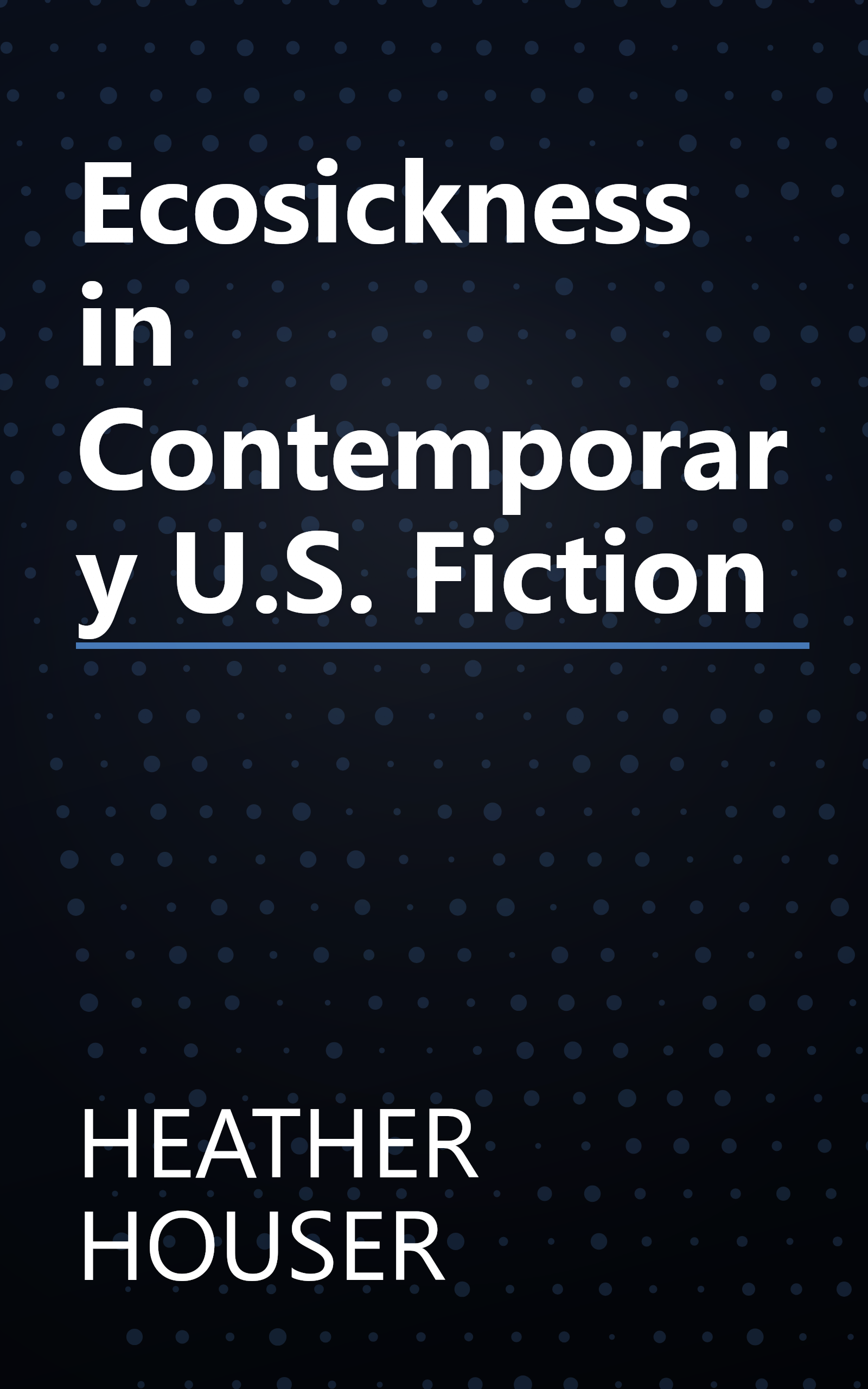 Ecosickness in Contemporary U.S. Fiction book cover
