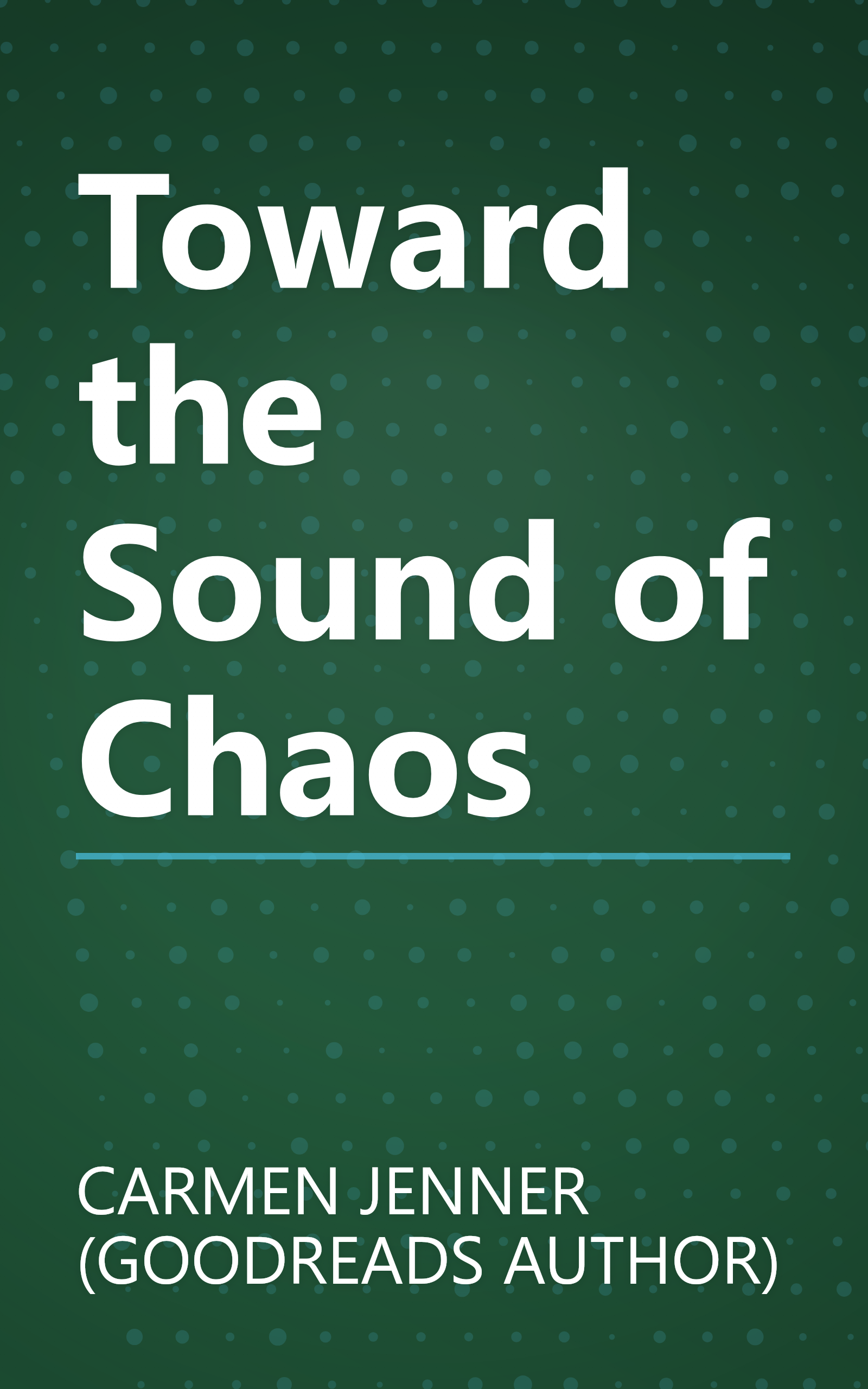 Toward the Sound of Chaos book cover