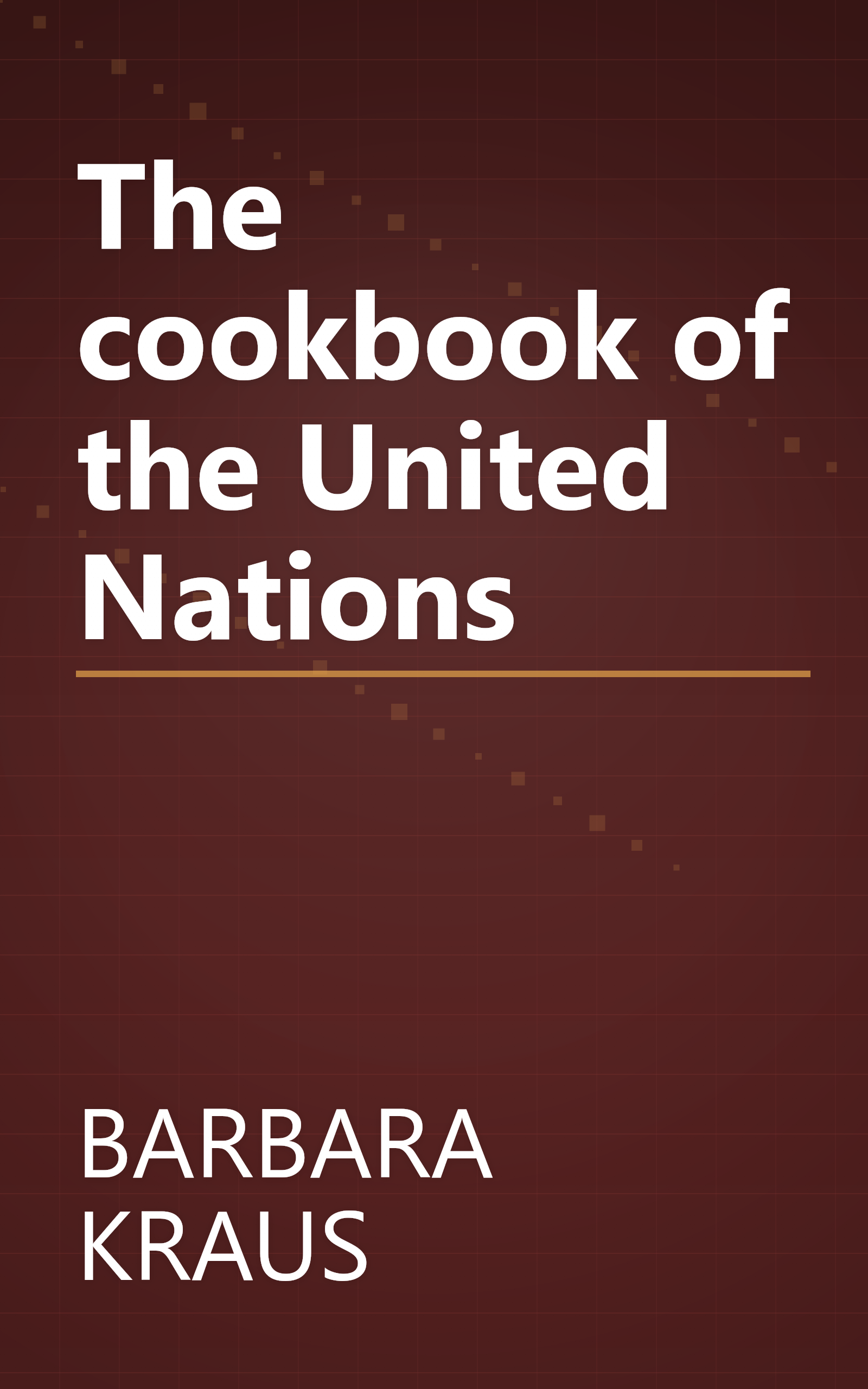 The cookbook of the United Nations book cover