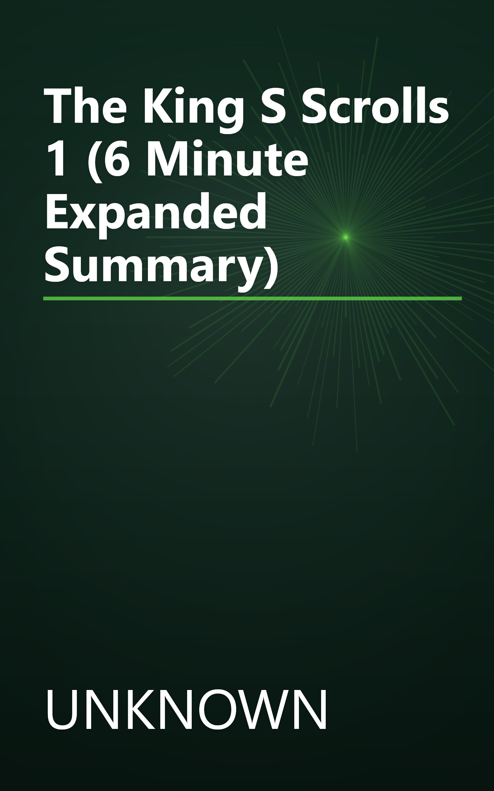 The King S Scrolls 1 (6 Minute   Expanded Summary) book cover