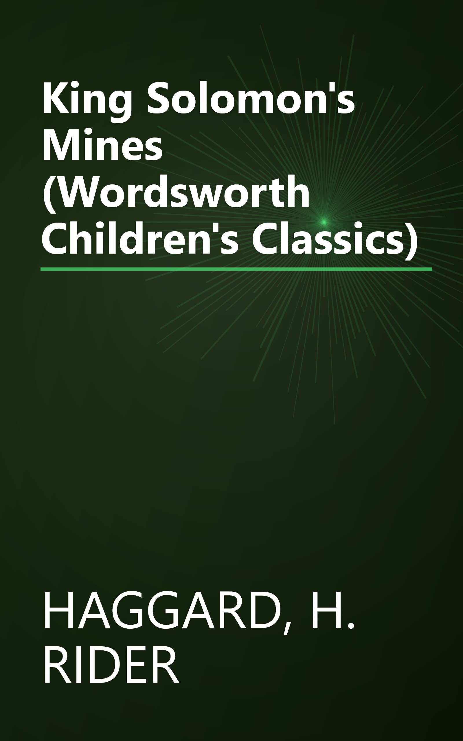 King Solomon's Mines (Wordsworth Children's Classics) book cover