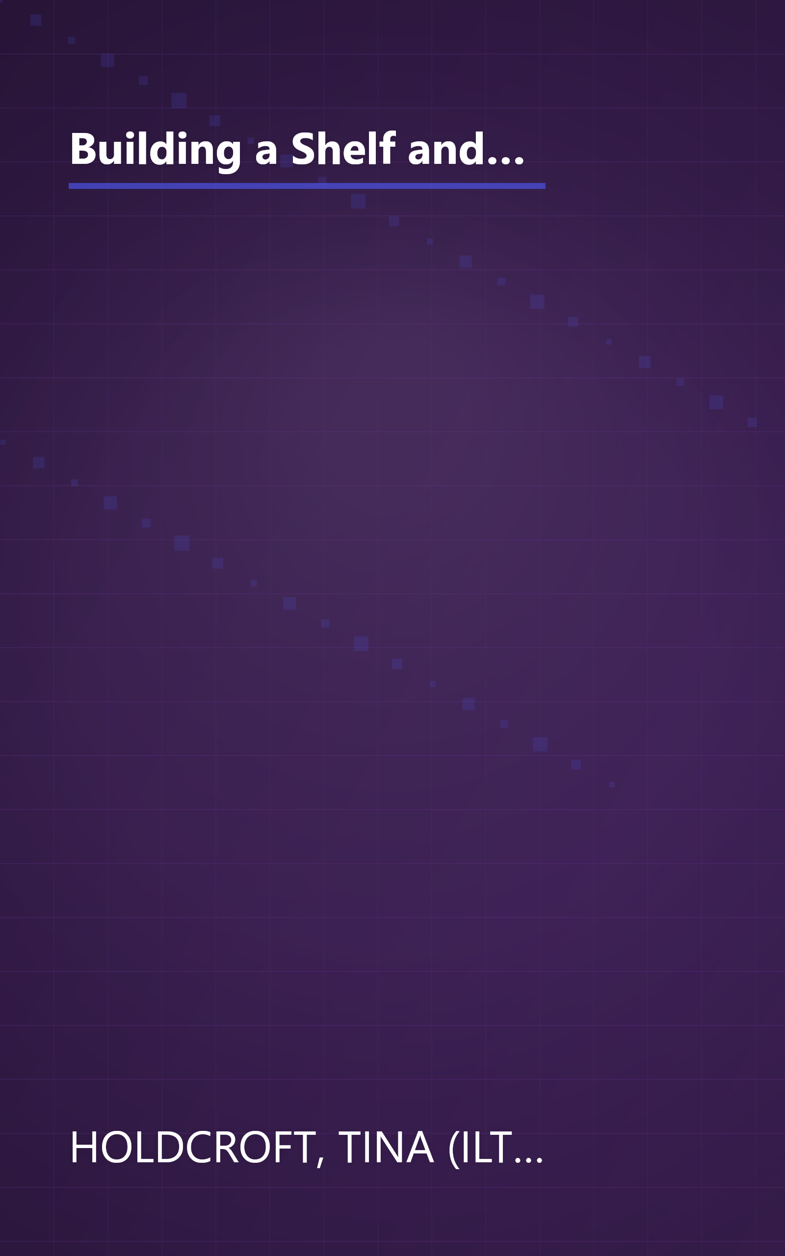 Building a Shelf and a Bike Rack: Beginner II - two hammers ('a little more ambitious') (Building Together Series) book cover