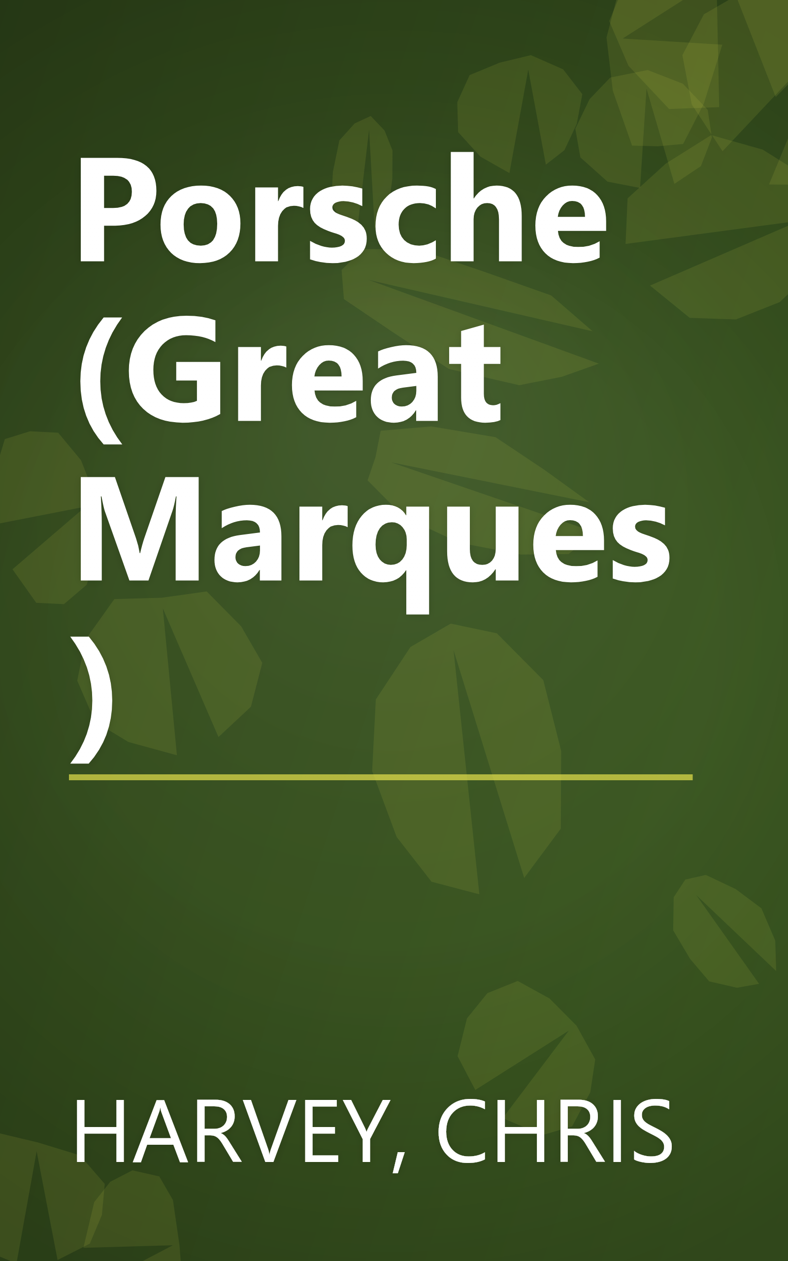 Porsche (Great Marques) book cover